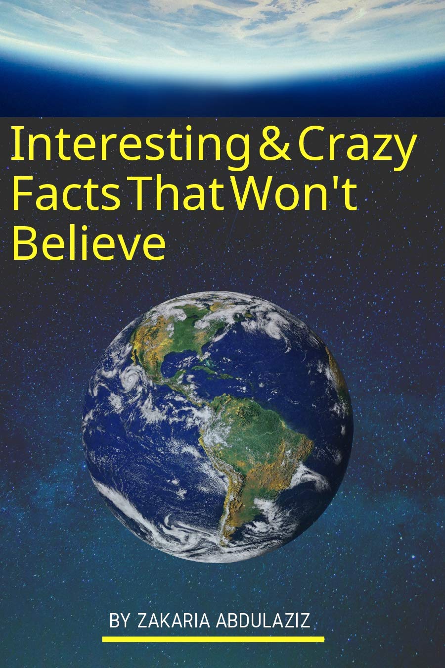 Interesting & Crazy Facts That Won't Believe: 1200 Amazing & OMG Facts ...