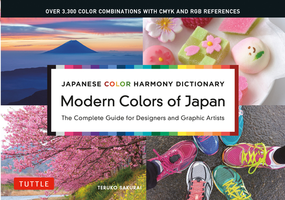 Modern Colors of Japan: Japanese Color Harmony Dictionary: The Complete ...