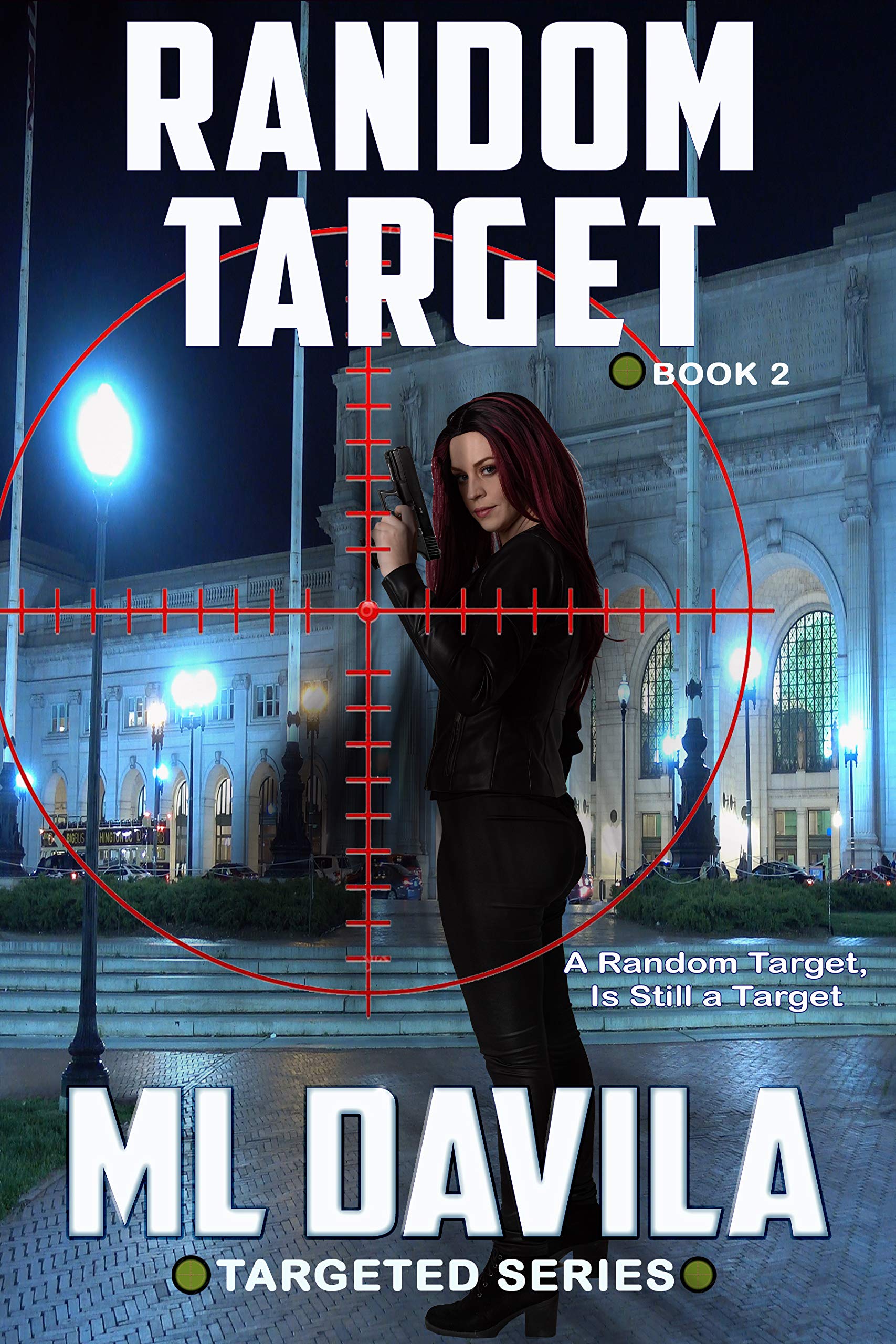 Random Target (Targeted #2) by M.L. Davila | Goodreads