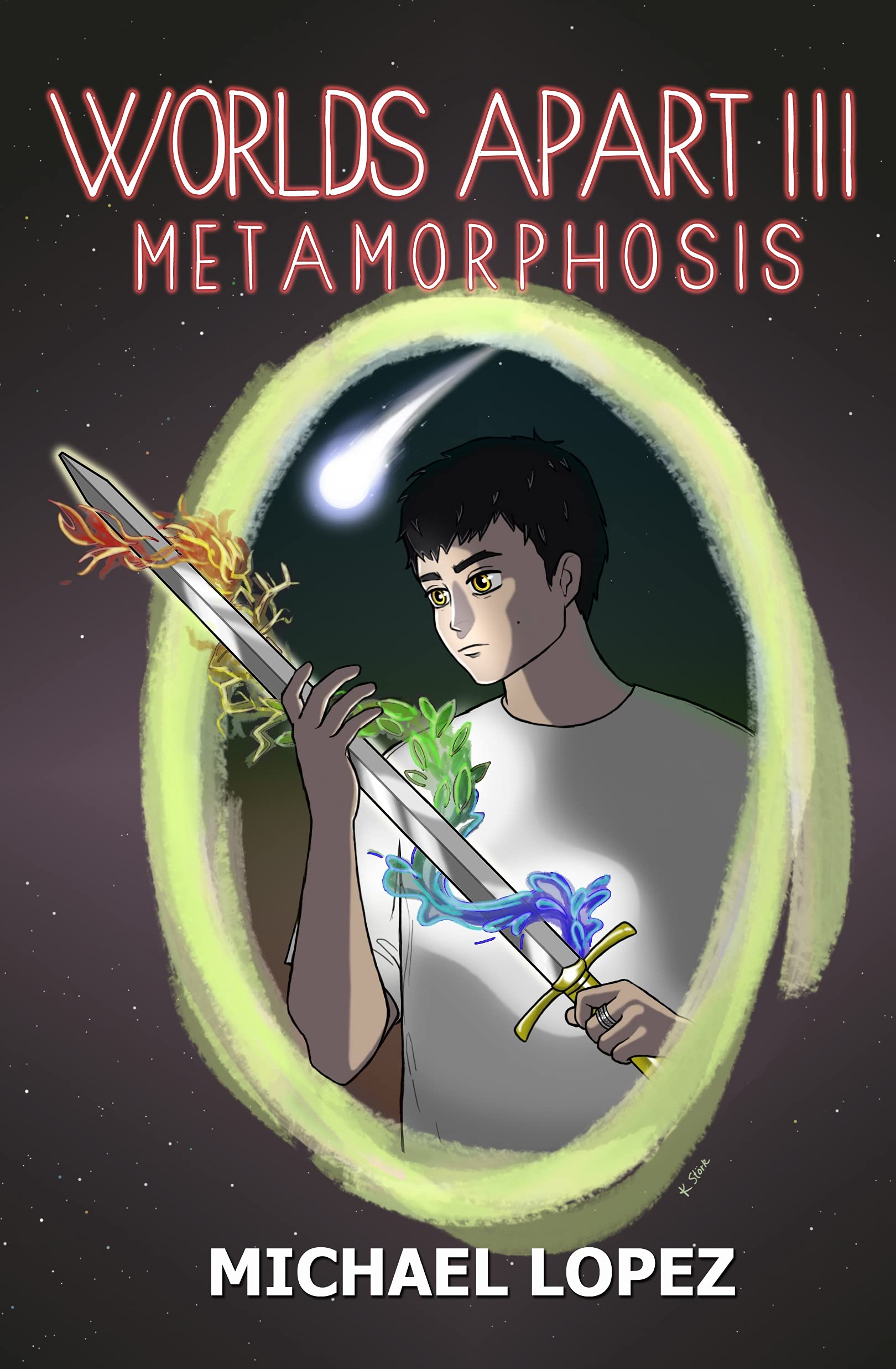 Worlds Apart III (Light Novel): Metamorphosis by Michael Lopez | Goodreads