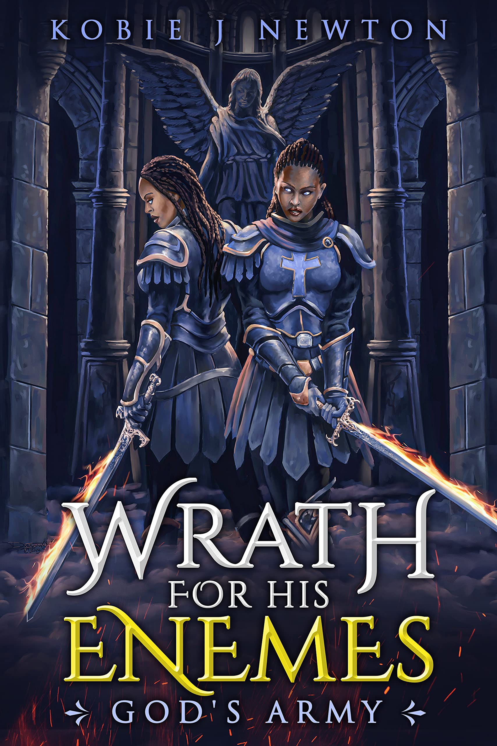 Wrath For His Enemies (God's Army Book 3) by Kobie J Newton | Goodreads