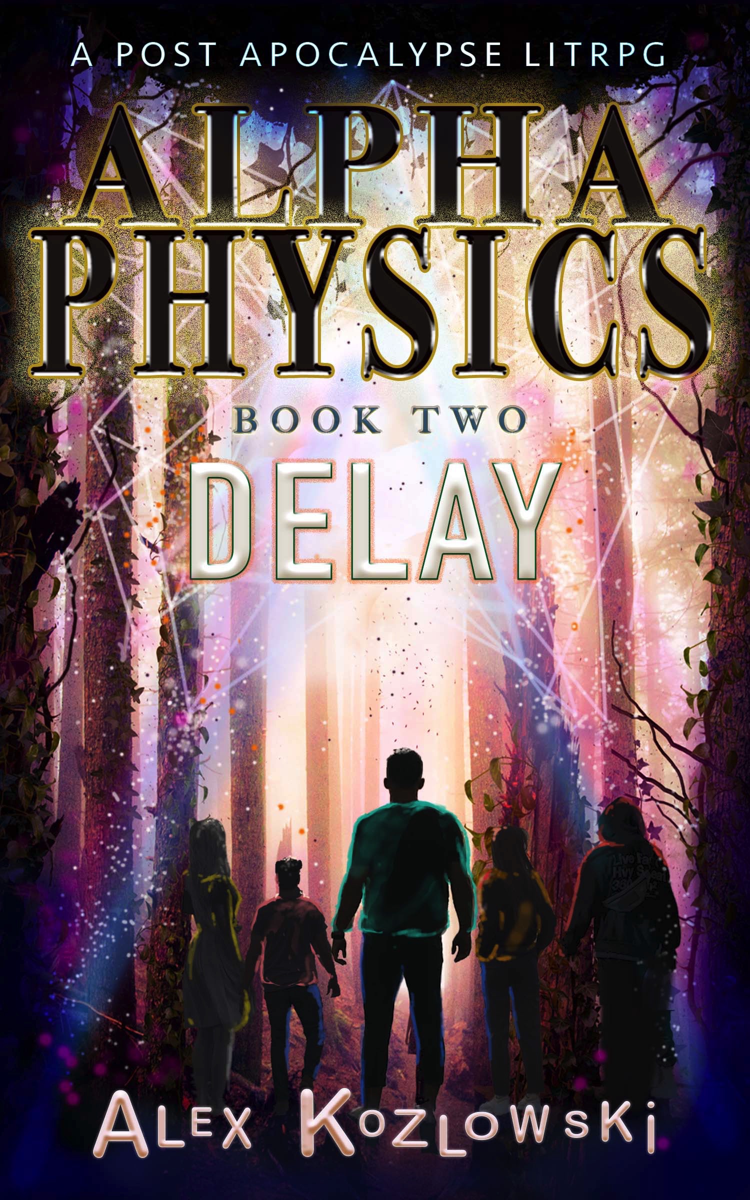 Delay (Alpha Physics, #2) by Alex Kozlowski | Goodreads