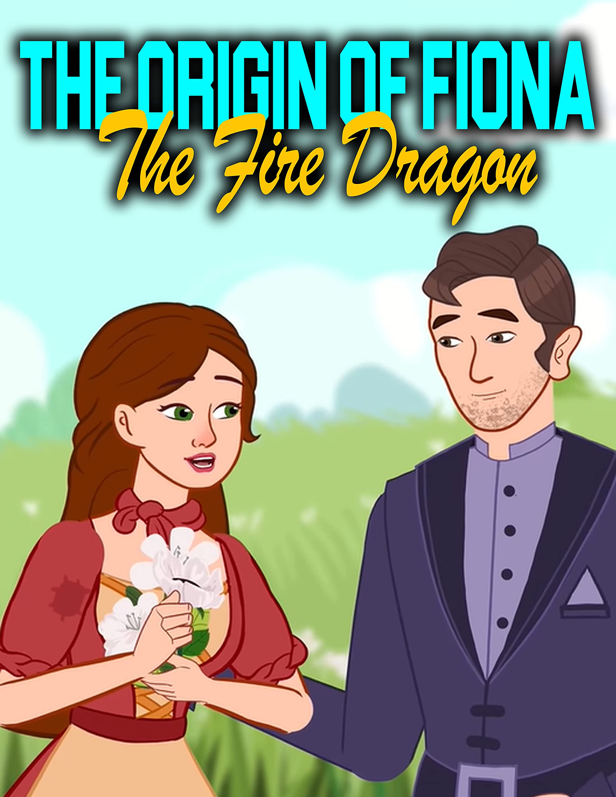 Story Of About The Origin Of Fiona The Fire Dragon: Bedtime Stories for ...