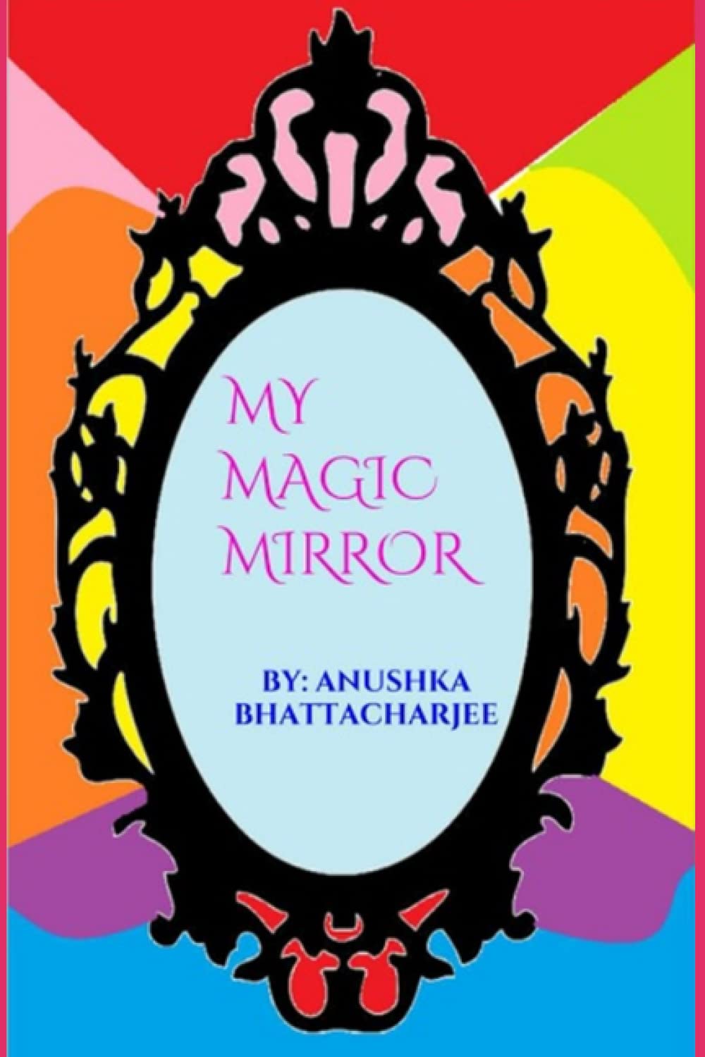 MY MAGIC MIRROR: Adventure and Mystery in the Magical world of Fantasy ...