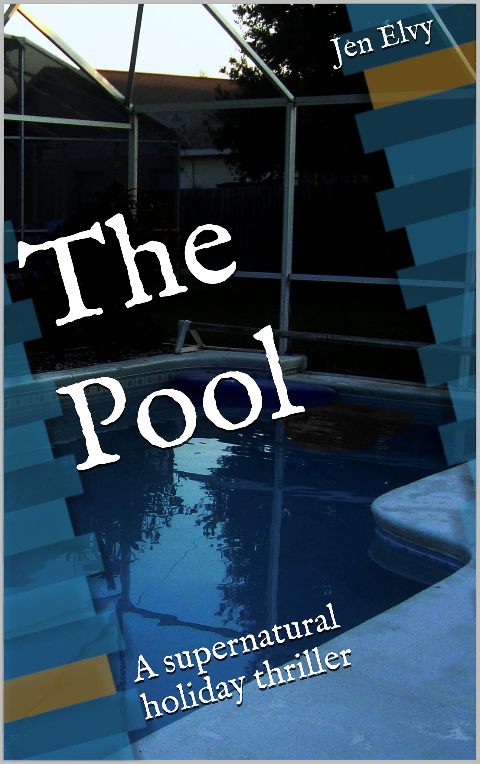 The Pool: A supernatural holiday thriller by Savannah R James | Goodreads