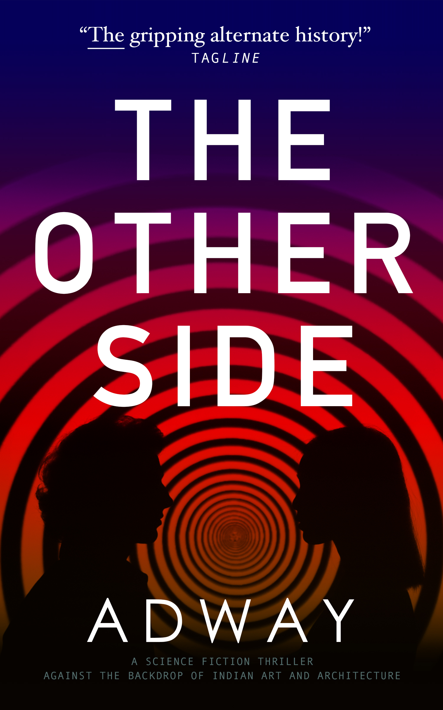 The Other Side: A Science Fiction Thriller against the backdrop of ...