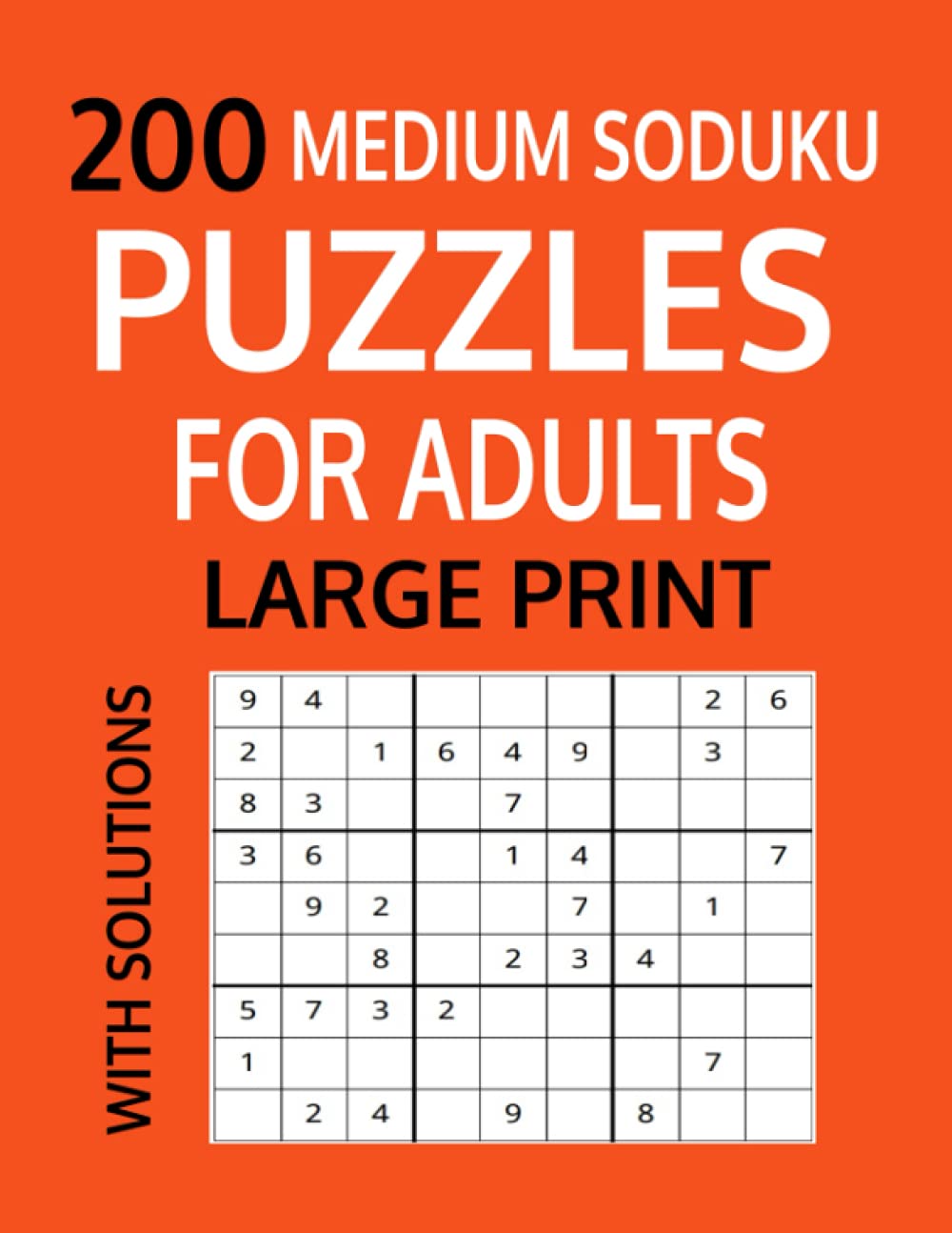 200 Medium Soduku Puzzles for Adults Large Print With Solutions by ...