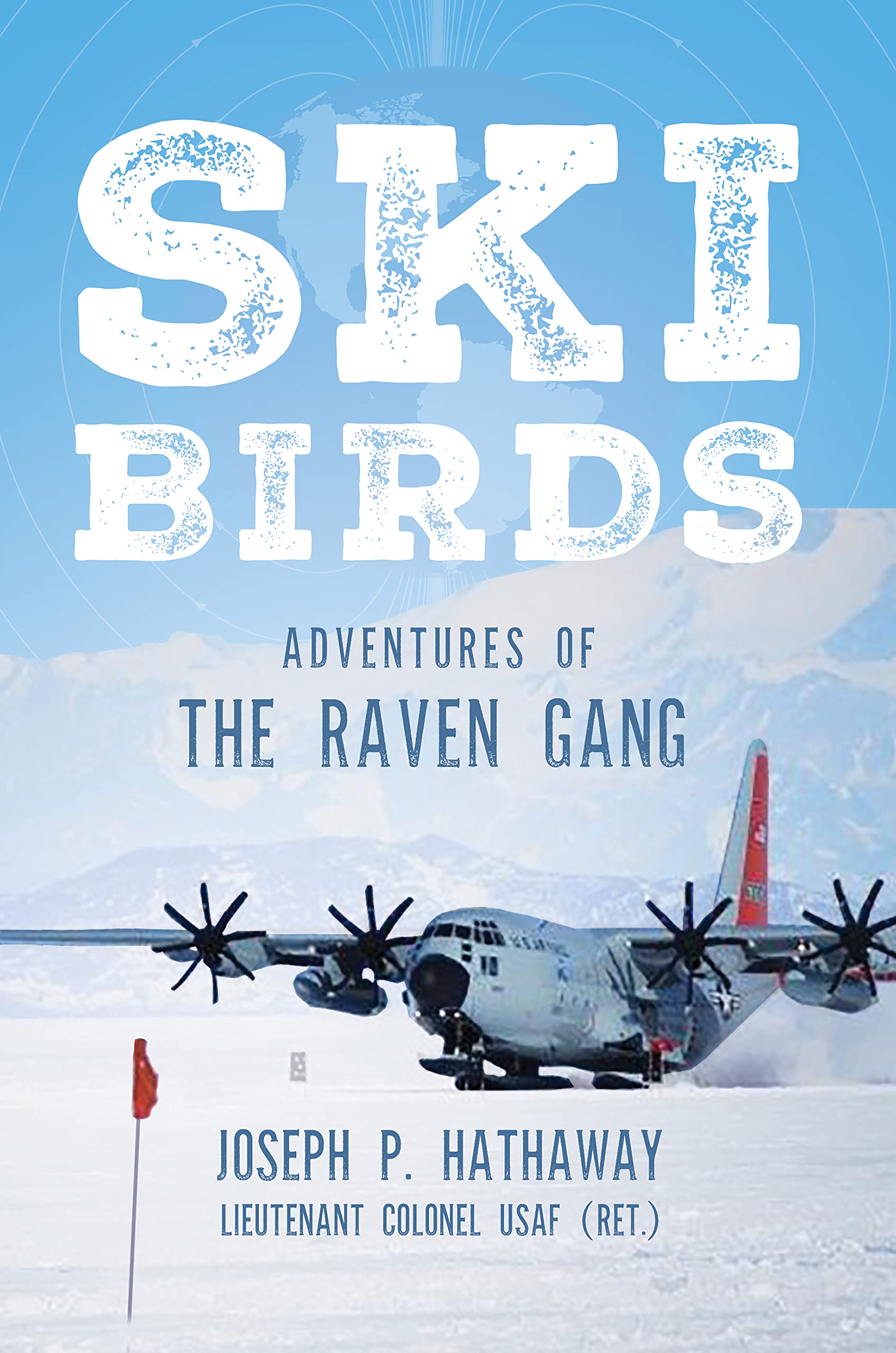Skibirds: Adventures of The Raven Gang by Joseph P Hathaway | Goodreads