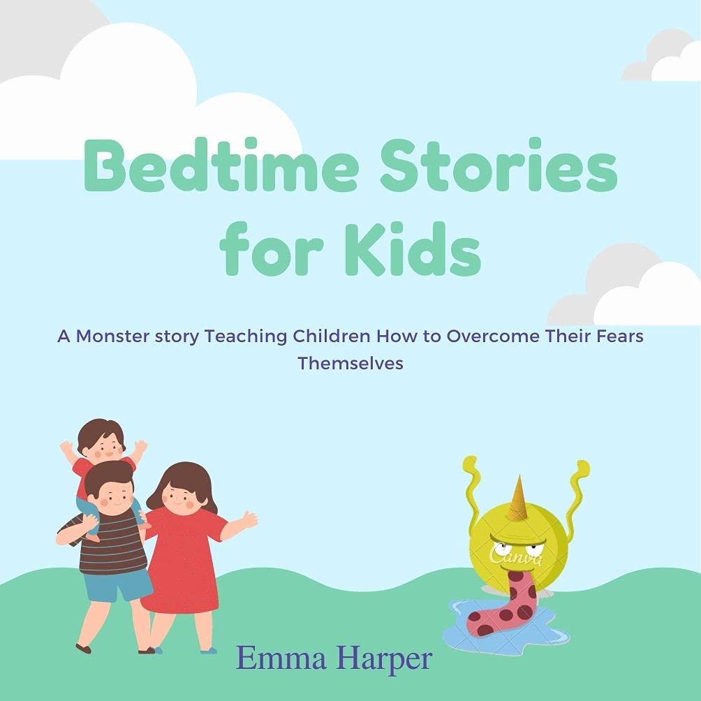 A Monster story Teaching Children How to Overcome Their Fears ...