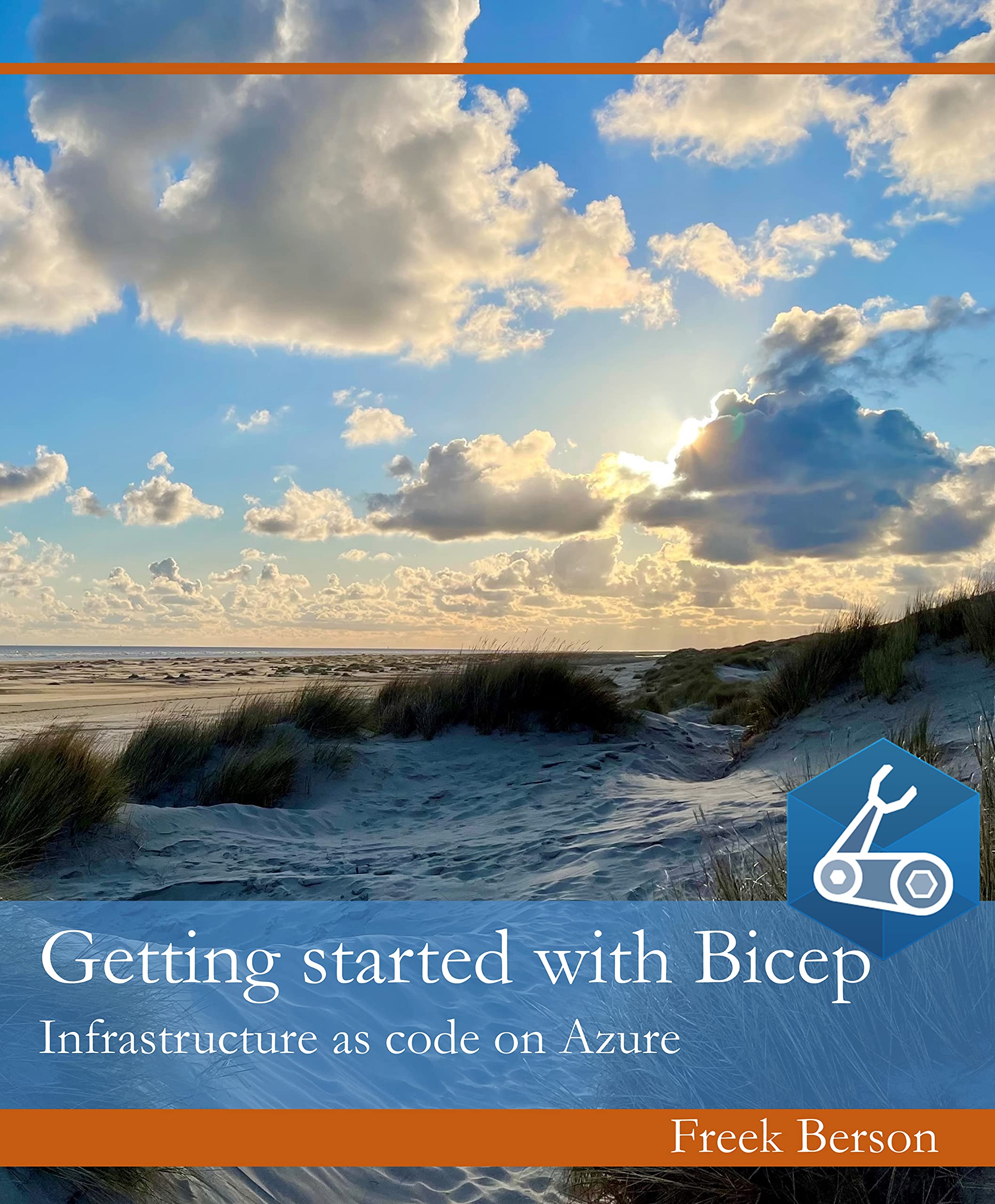 Getting started with Bicep: Infrastructure as code on Azure by Freek Berson | Goodreads