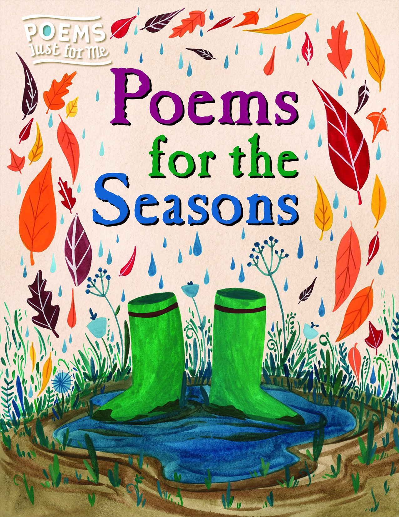 Poems for the Seasons (Poems Just for Me) by Brian Moses | Goodreads