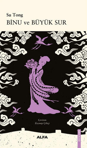 Binu ve Büyük Sur by Su Tong | Goodreads