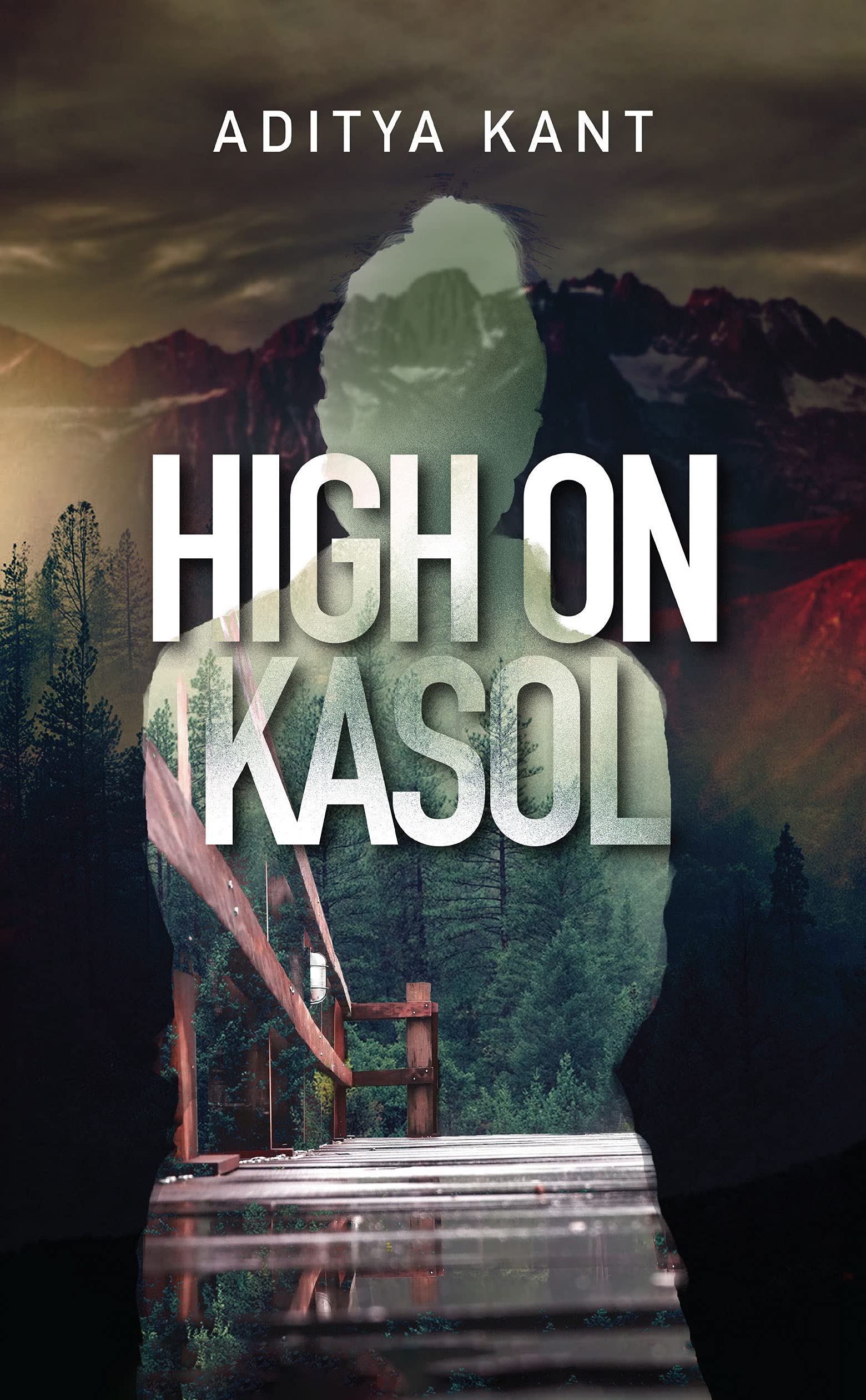 High on Kasol by Aditya Kant | Goodreads
