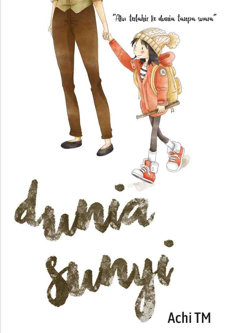 Dunia Sunyi by Achi TM | Goodreads