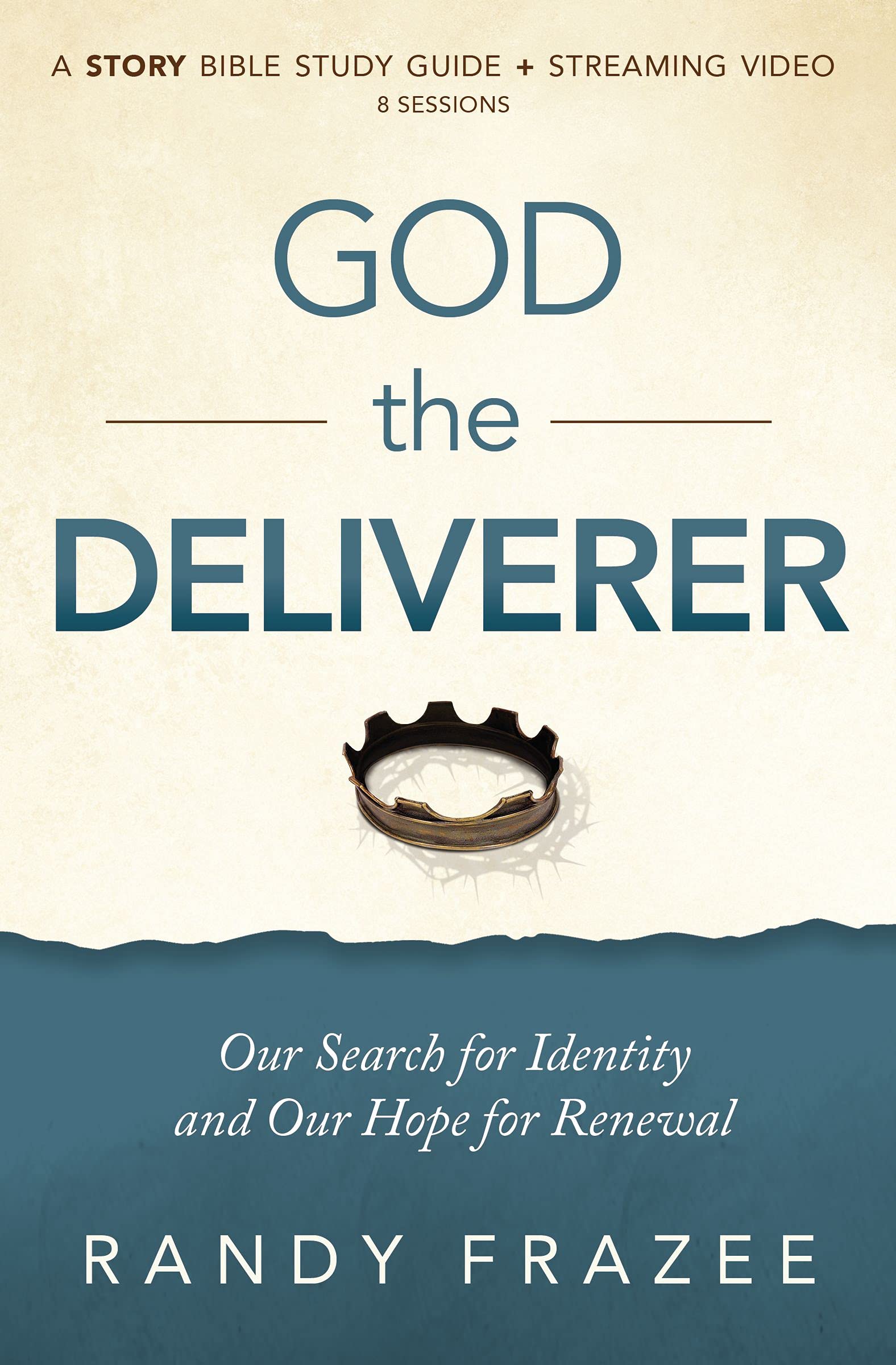 God the Deliverer Bible Study Guide plus Streaming Video: Our Search ...