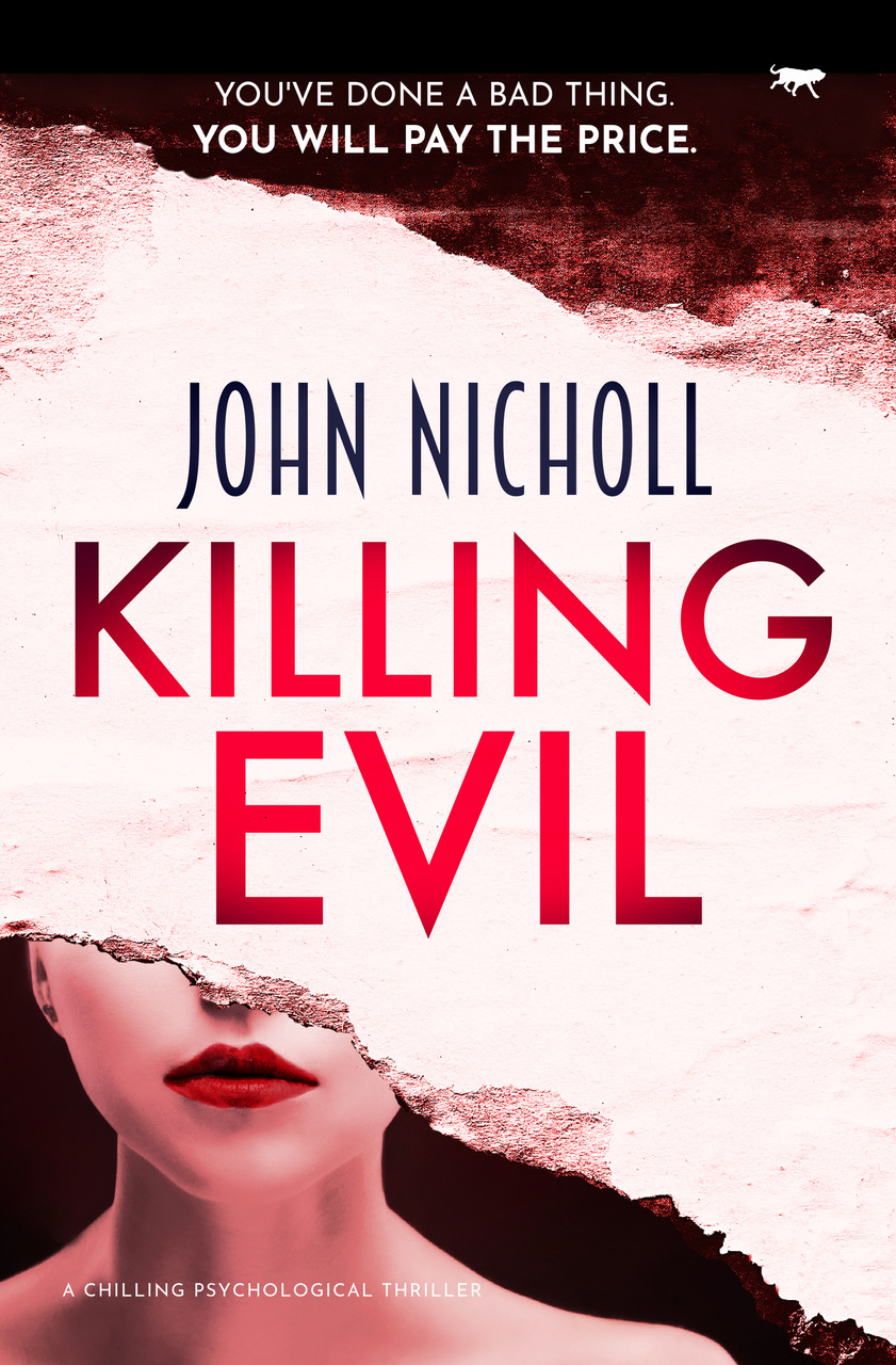 Killing Evil by John Nicholl | Goodreads