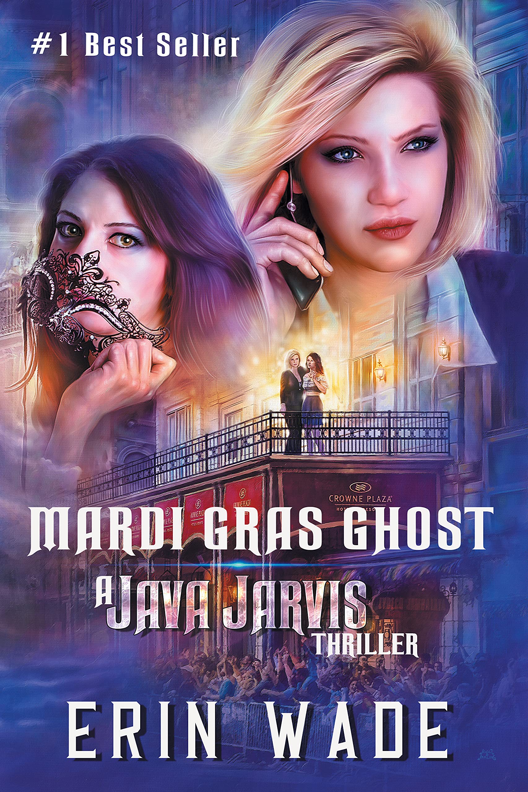 Mardi Gras Ghost (A Java Jarvis Thriller #2) by Erin Wade | Goodreads