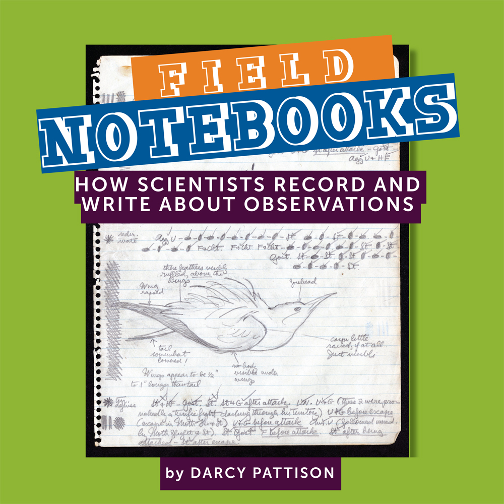 Field Notebooks: How Scientists Record and Write About Observations by ...