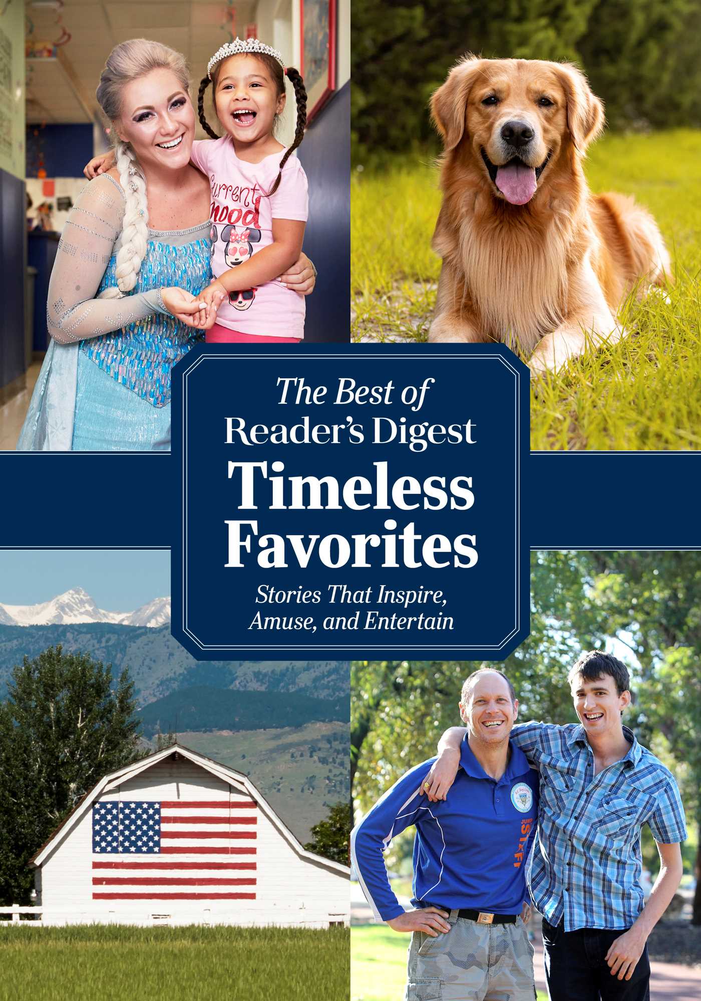 Reader's Digest Timeless Favorites: Enduring Classics from America's ...