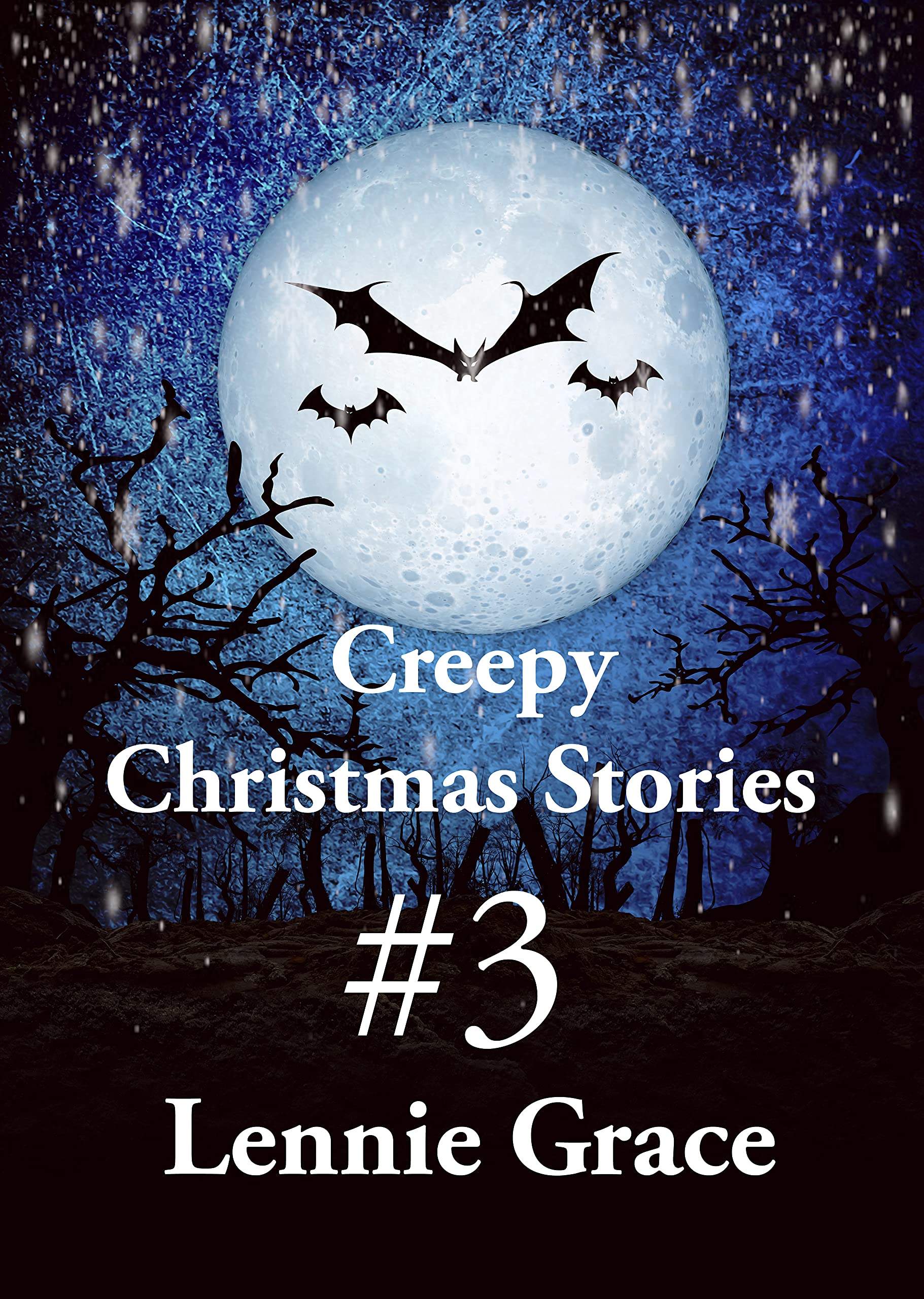 Creepy Christmas Stories #3: A Flash Fiction Horror Collection by ...