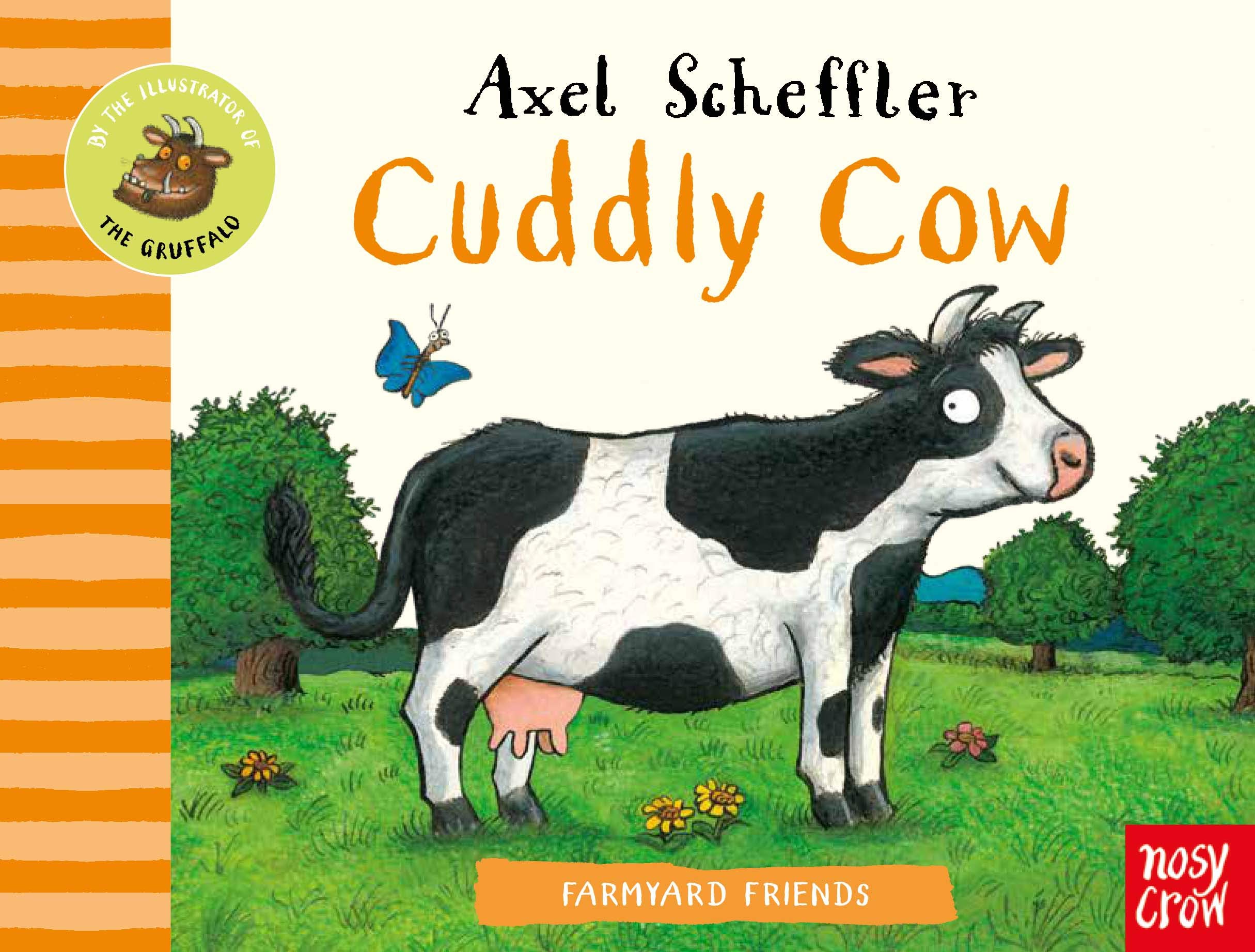 Cuddly Cow by Axel Scheffler | Goodreads
