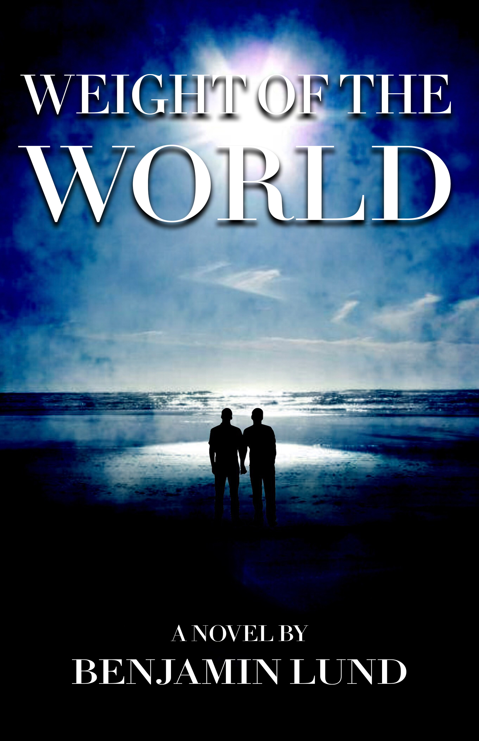 Weight of the World by Benjamin Lund | Goodreads