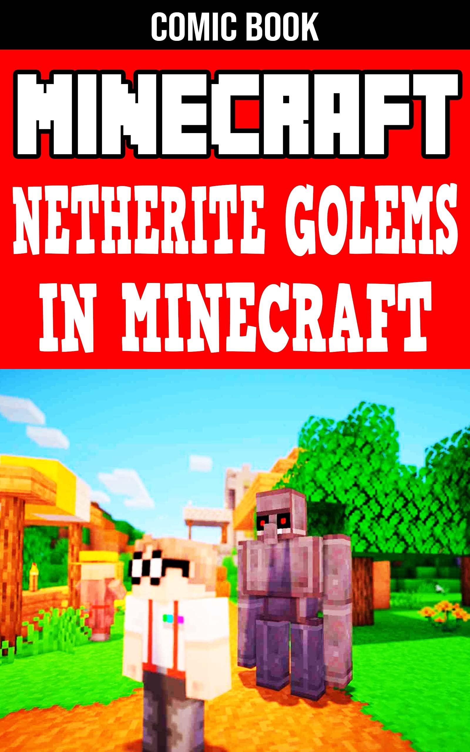Minecraft: Netherite Golems in Minecraft by Aroen Parahoe | Goodreads