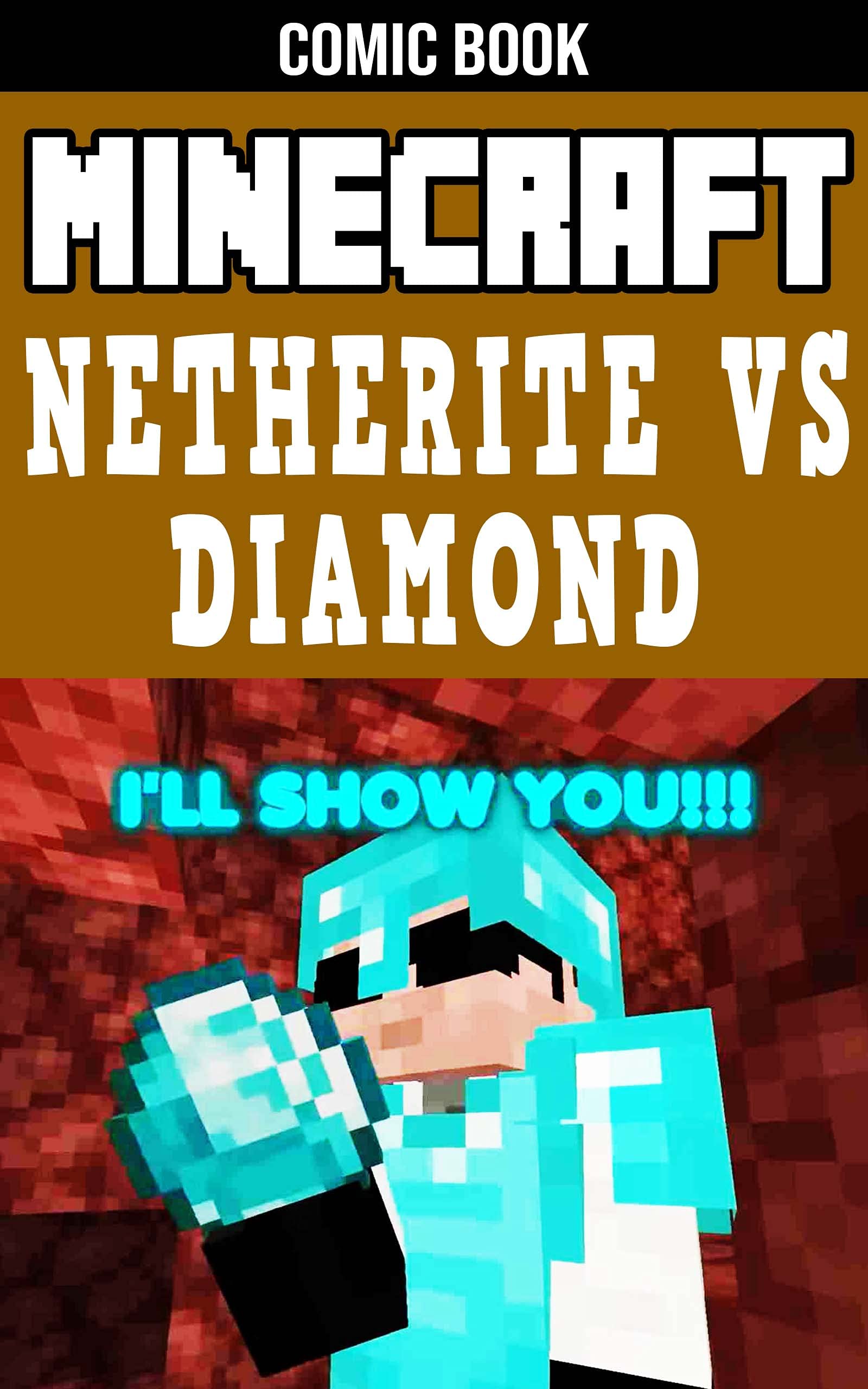 Minecraft: Netherite vs Diamond by Aroen Parahoe | Goodreads