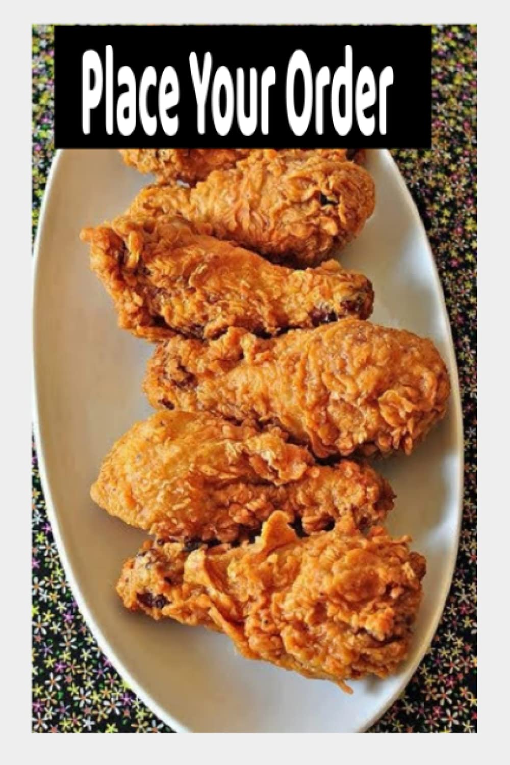 Place Your Order: Chicken by Cynthia Augustin | Goodreads