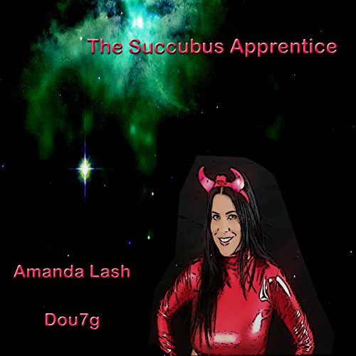 The Succubus Apprentice by Amanda Lash | Goodreads