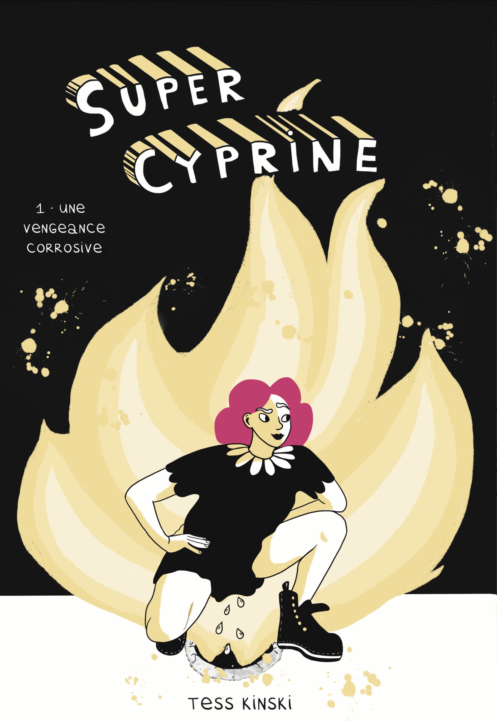Super Cyprine (Une vengeance corrosive, #1) by Kinski Tess | Goodreads