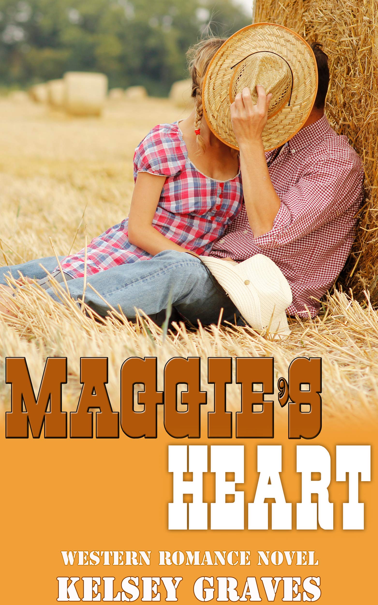 Maggie’s Heart : Western Romance Novel by Kelsey Graves | Goodreads