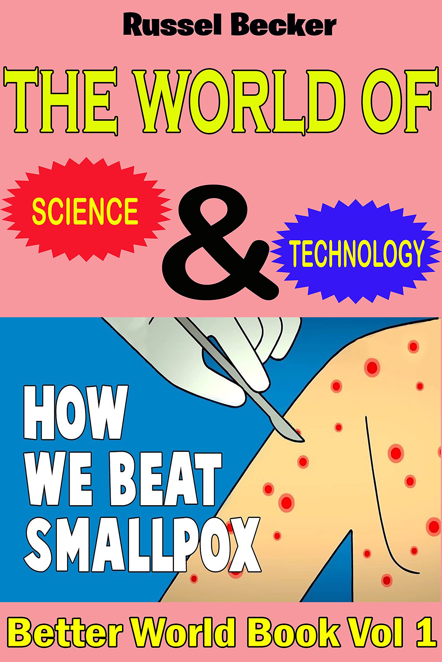 The World Of Science And Technology | Better World Book Vol 1: How we ...