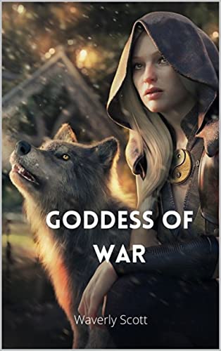 Goddess of War by Waverly Scott | Goodreads