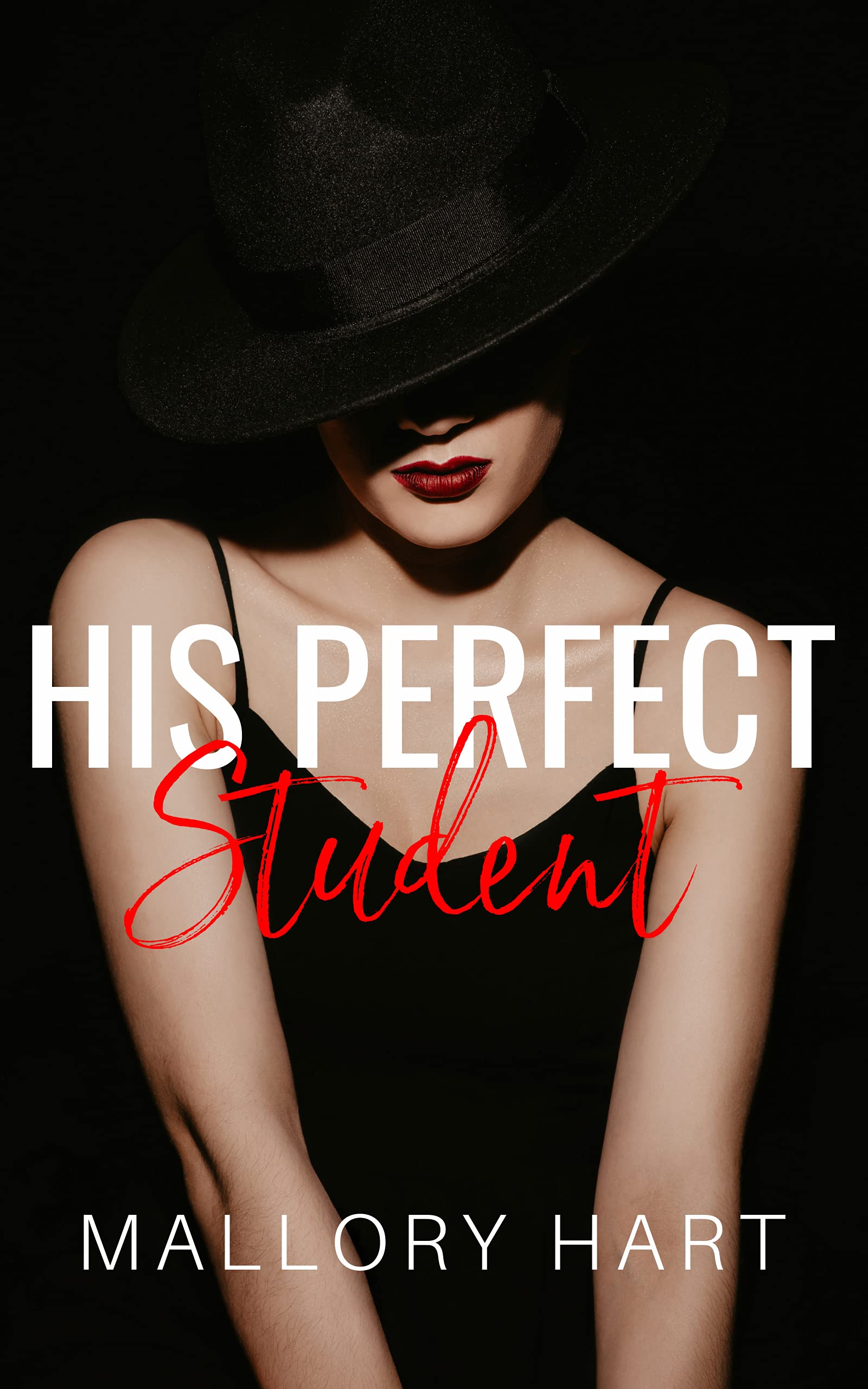 His Perfect Student by Mallory Hart | Goodreads