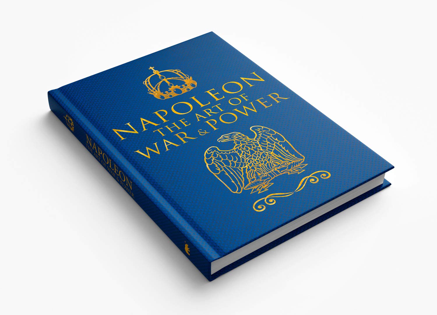 Napoleon The Art of War & Power by Napoléon Bonaparte | Goodreads