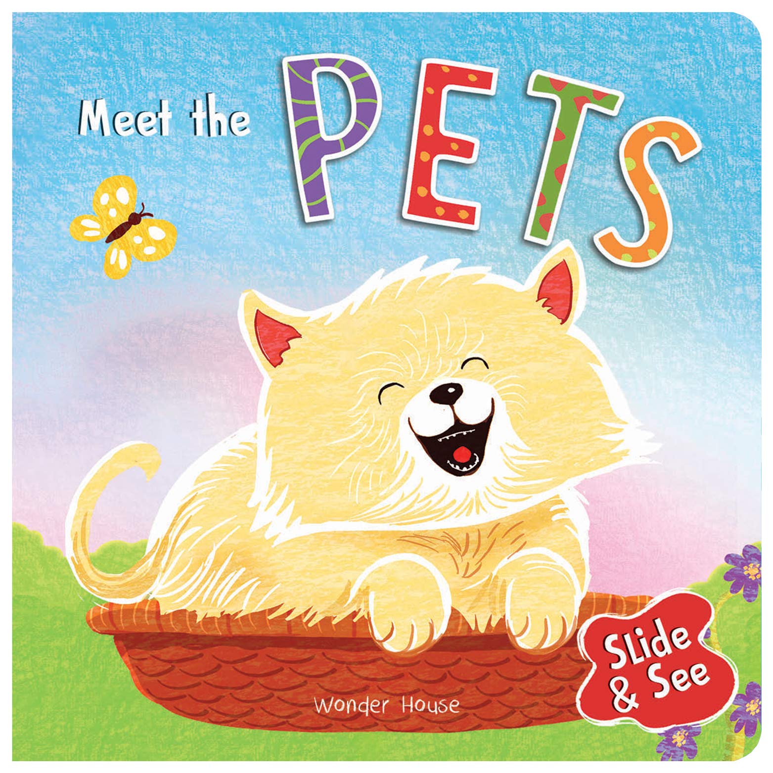 Slide And See - Meet The Pets : Sliding Novelty Board Book For Kids by ...