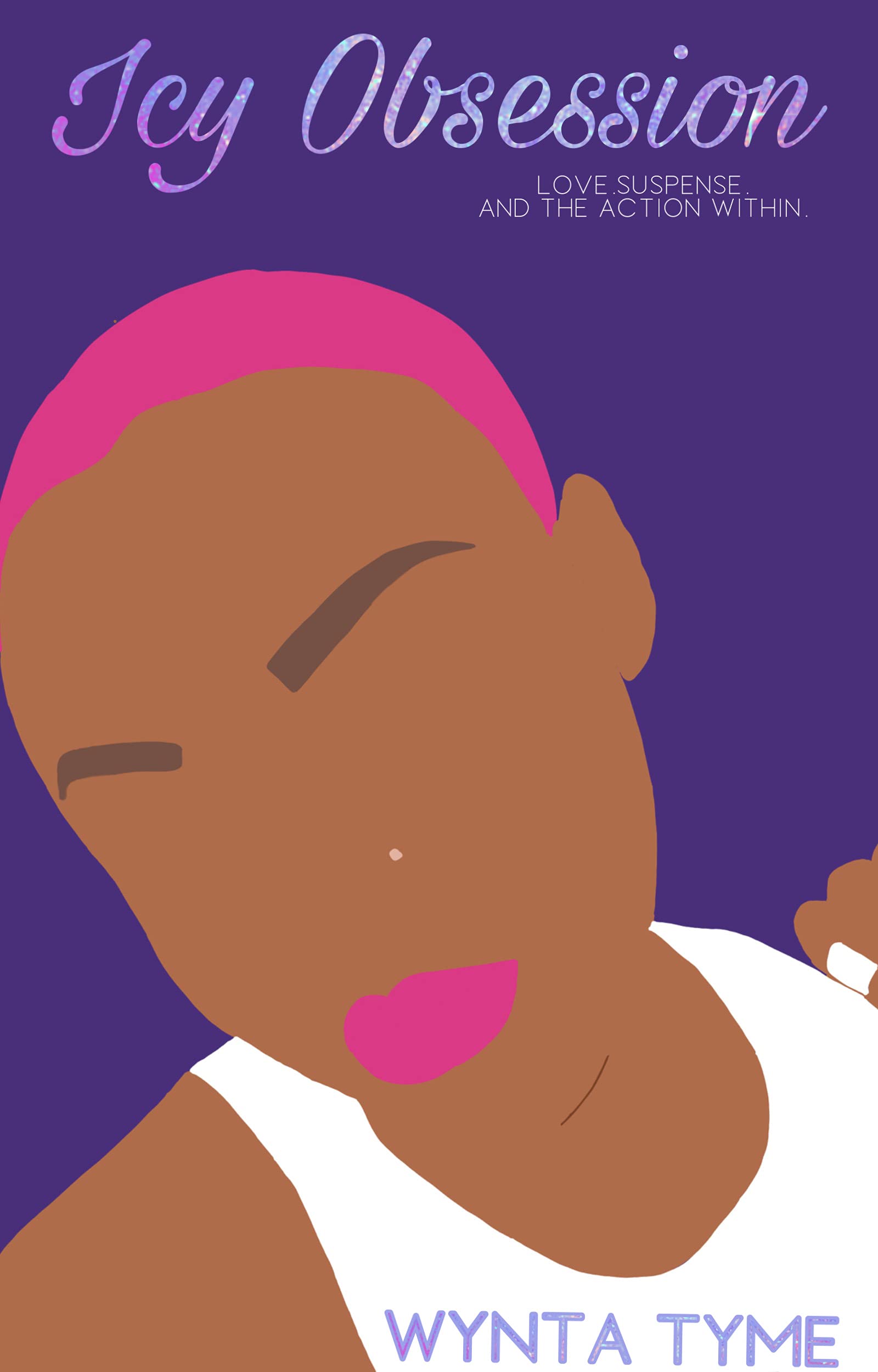 Icy Obsession by Wynta Tyme | Goodreads