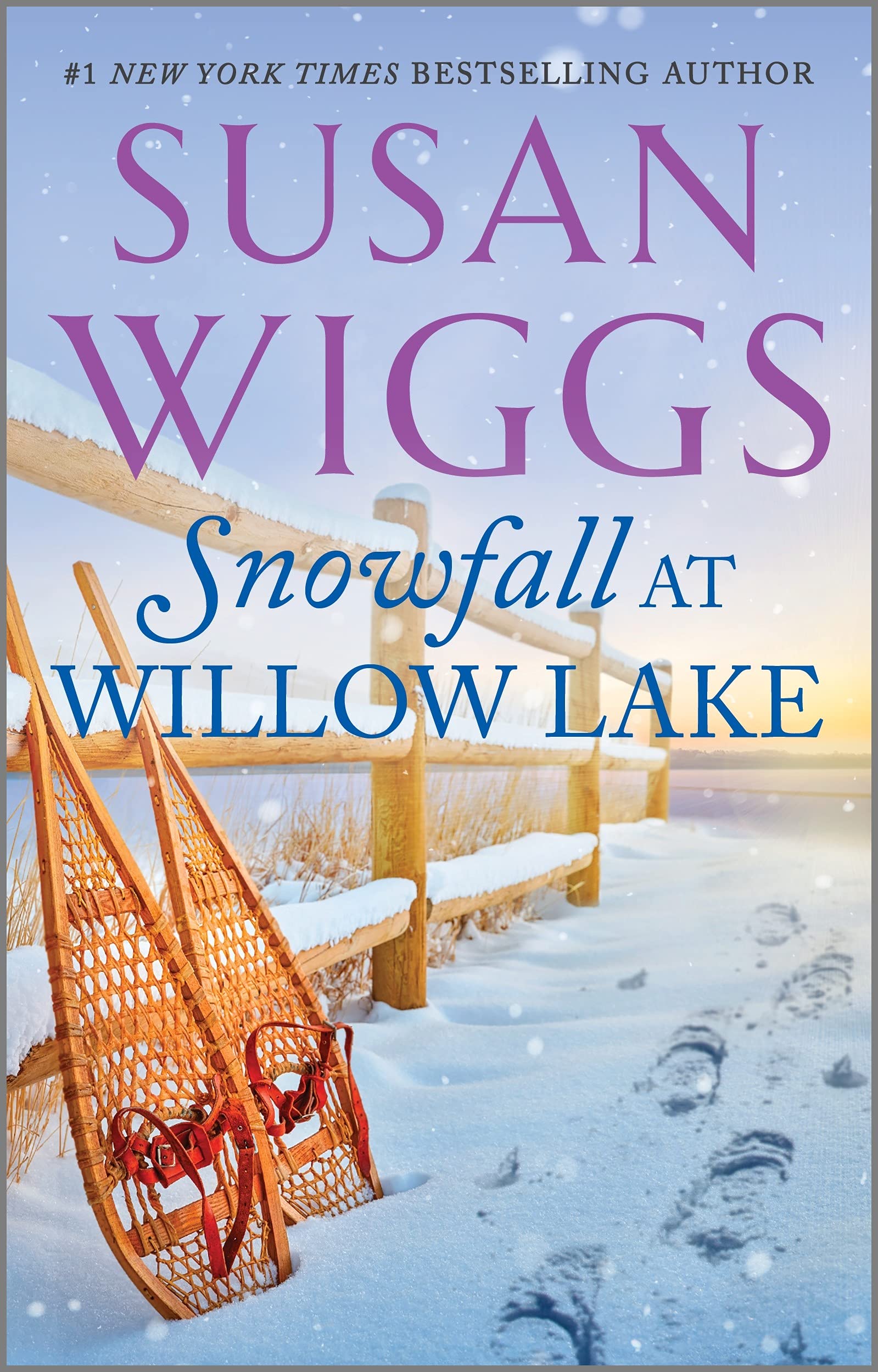 Snowfall At Willow Lake (The Lakeshore Chronicles #4) by Susan Wiggs ...