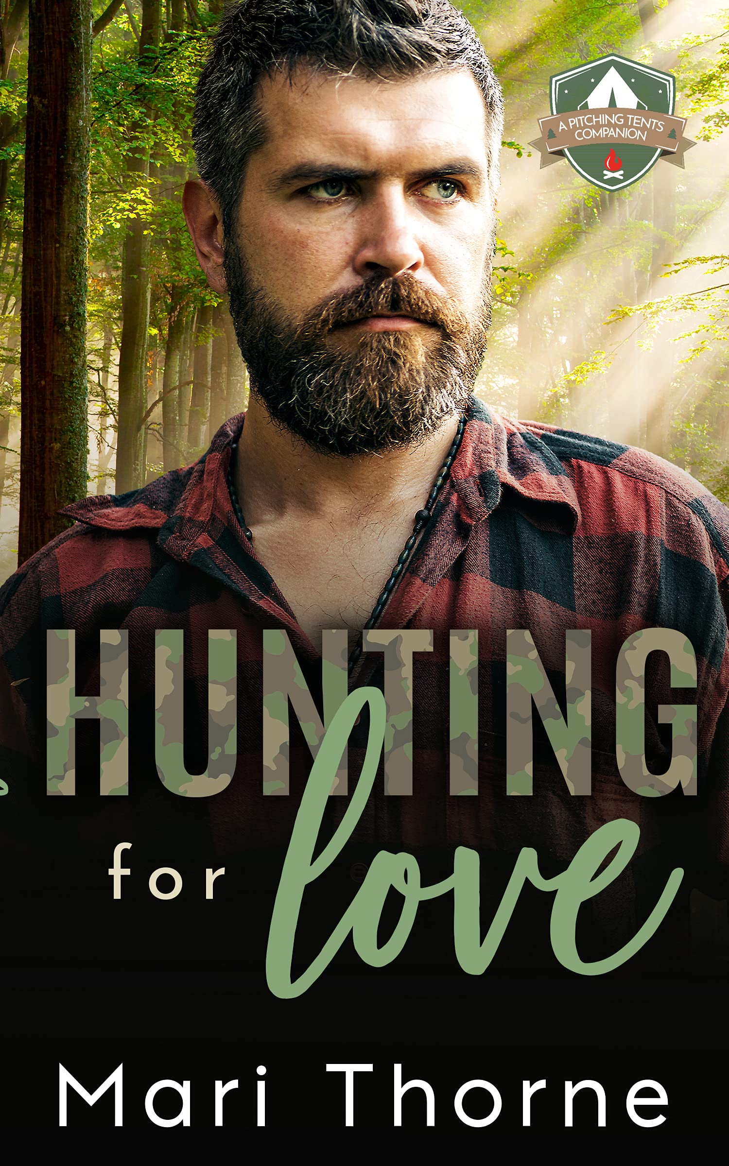 Hunting for Love (Pitching Tents #3) by Mari Thorne | Goodreads
