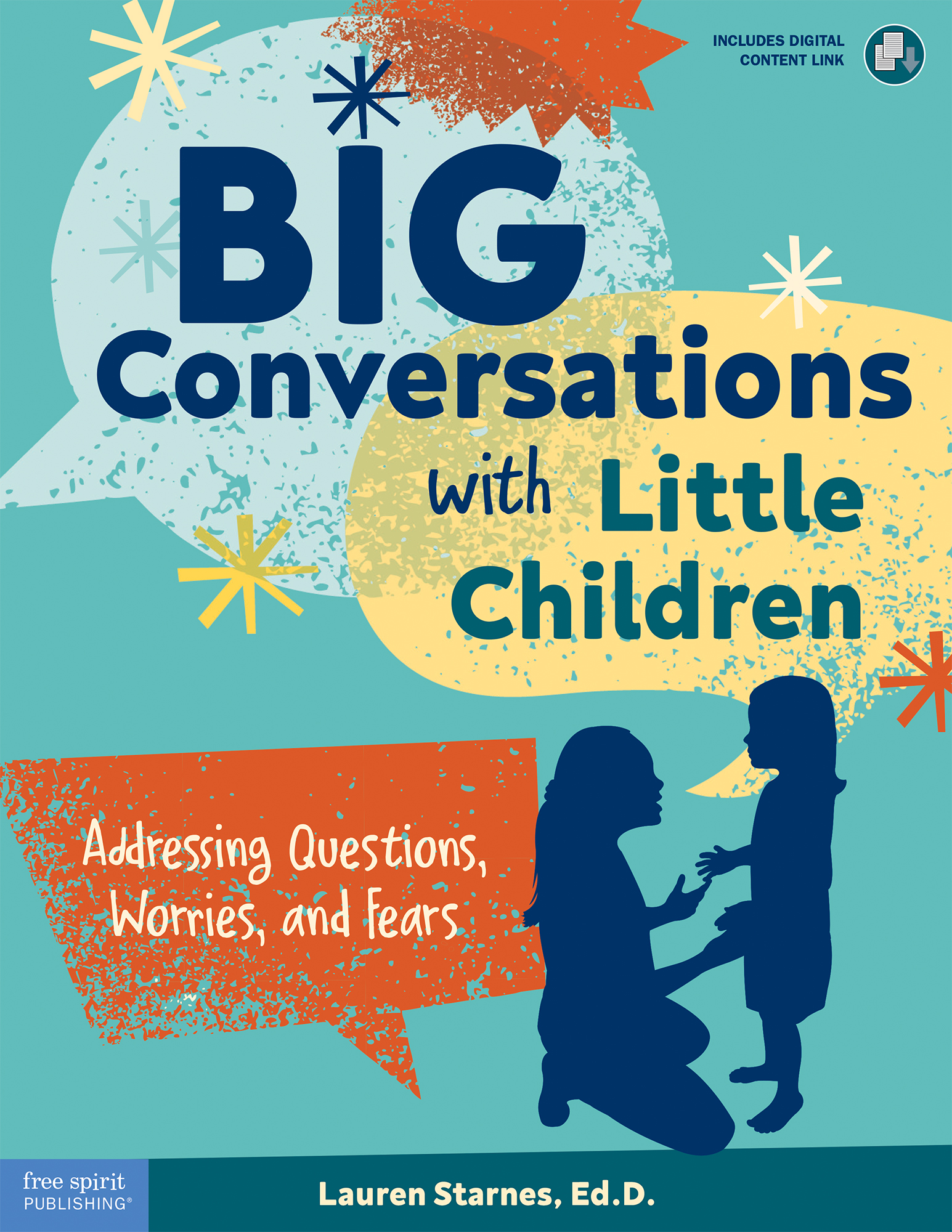 Big Conversations with Little Children: Addressing Questions, Worries ...