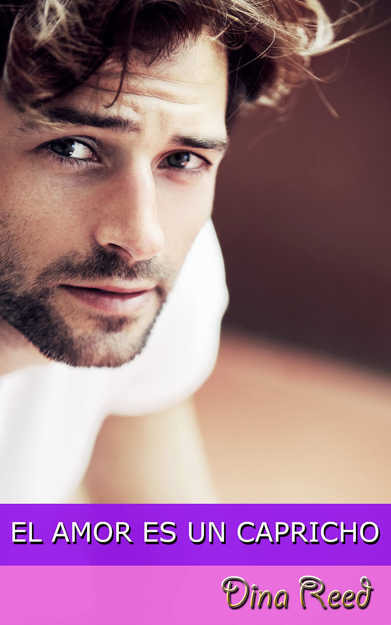 El amor es un capricho (Spanish Edition) by Dina Reed | Goodreads