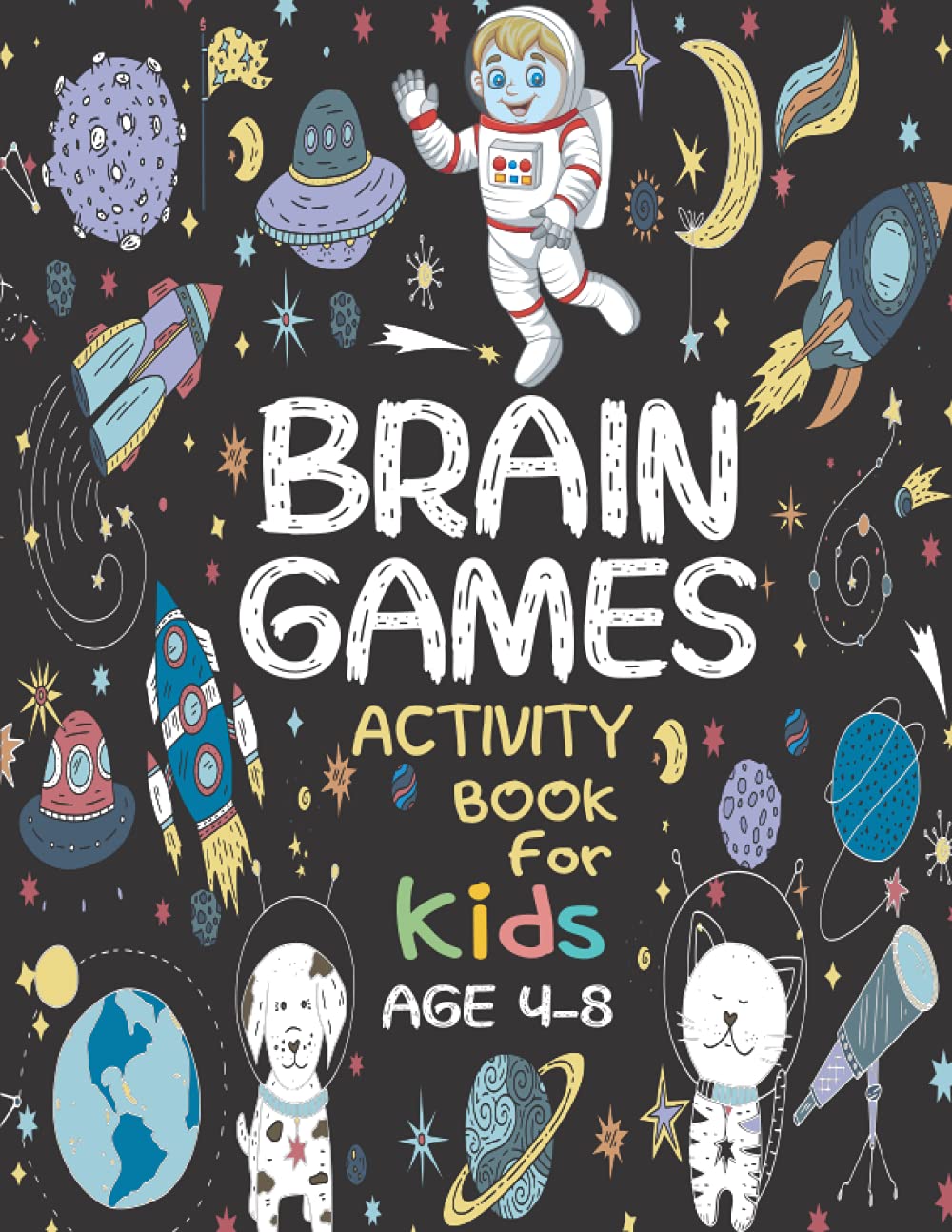 Brain Games Activity book For kids Age 4-8: Fun Brain Teasers & Logic ...
