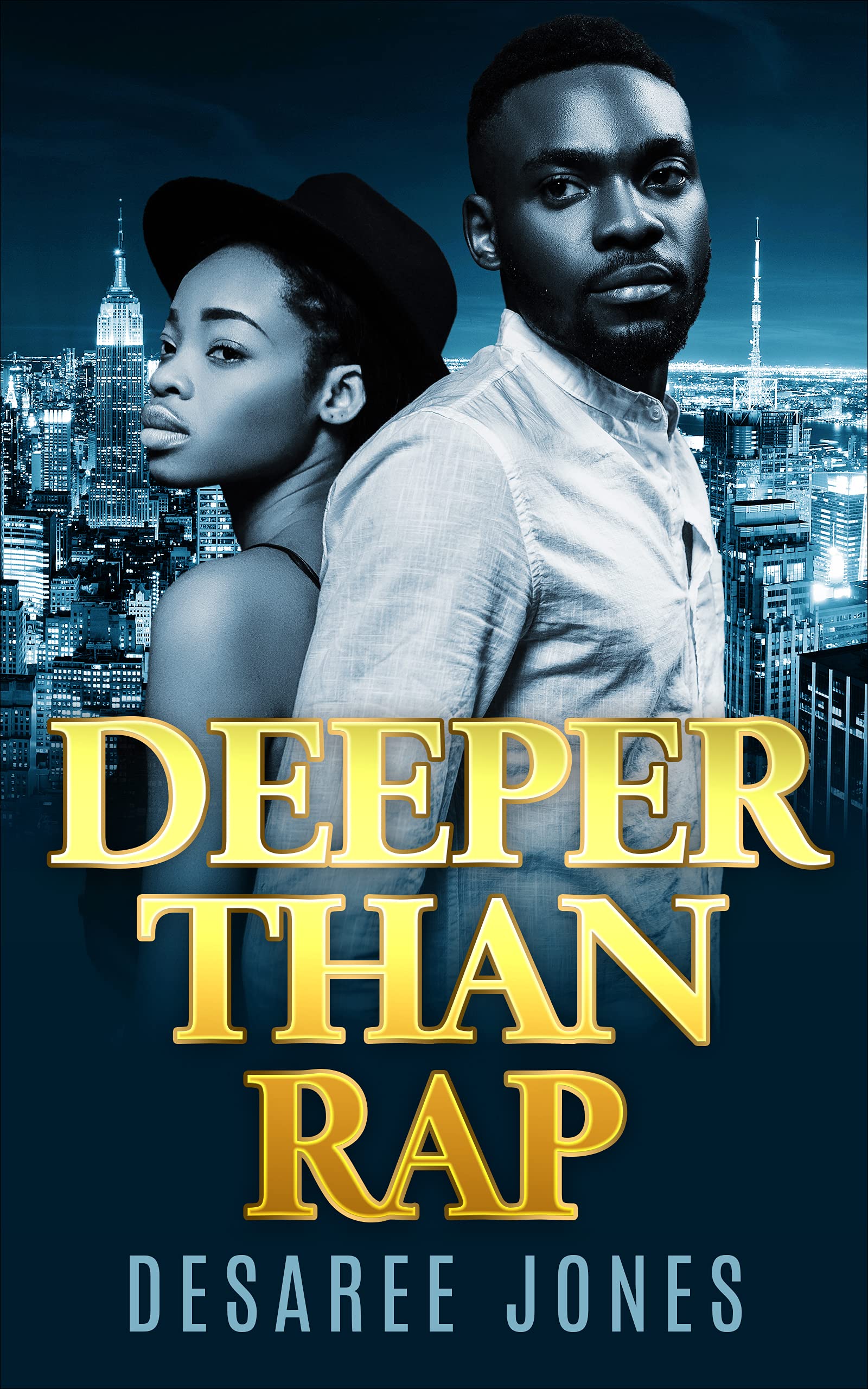 Deeper Than Rap by Desaree Jones | Goodreads