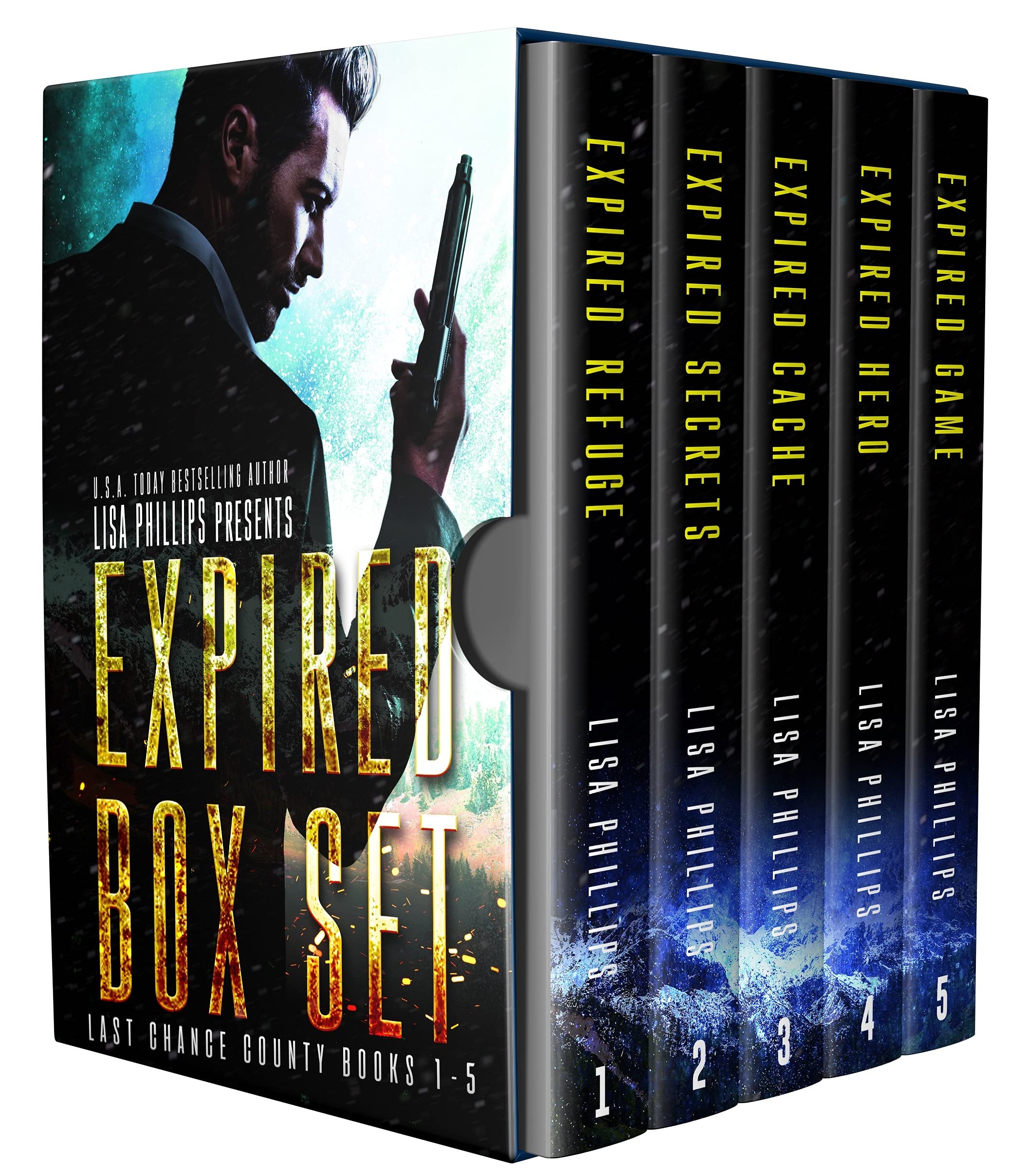 Expired Box Set (Last Chance County #1-5) by Lisa Phillips | Goodreads