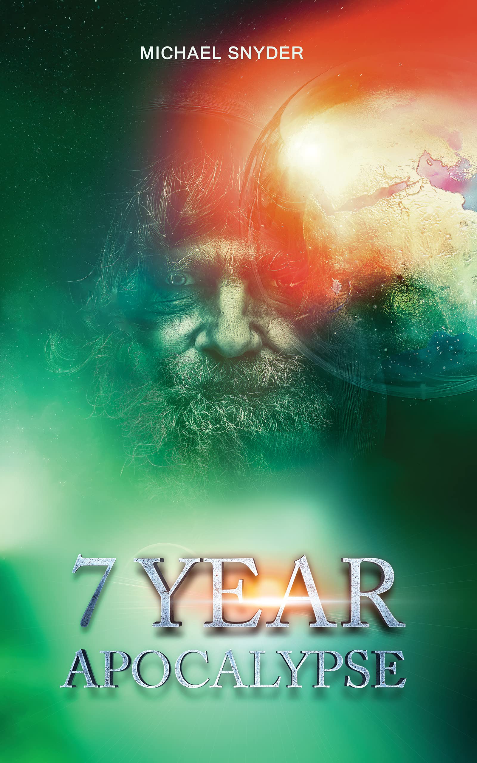7 Year Apocalypse by Michael Snyder | Goodreads