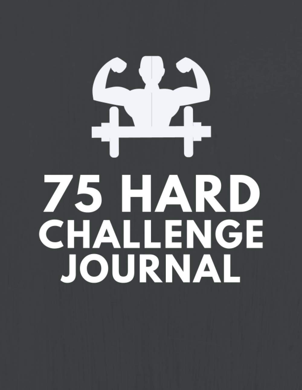 75 HARD challenge Journal: Work out logbook ,75 day challenge book ...