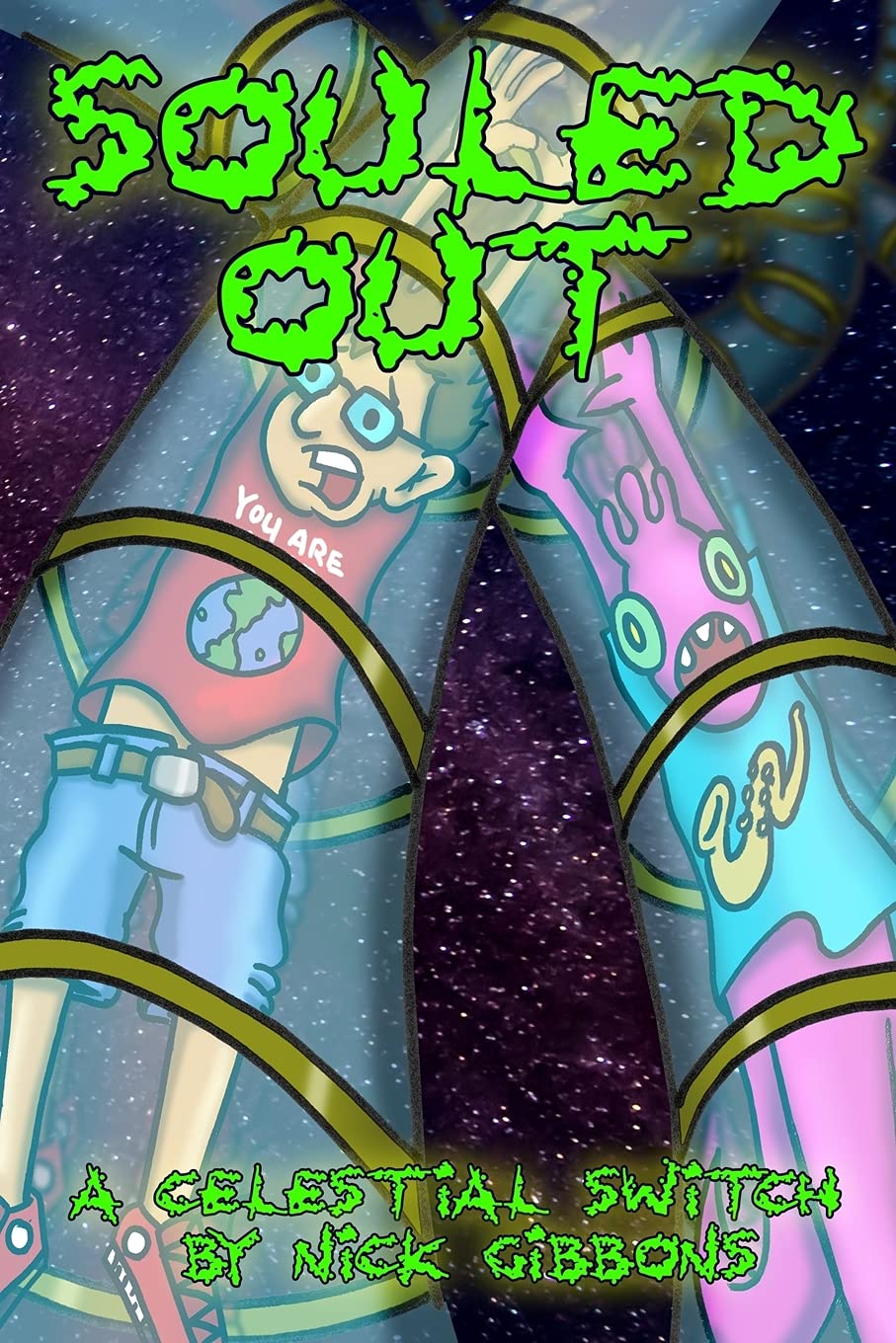 Souled Out: A Celestial Switch by Nick Gibbons | Goodreads