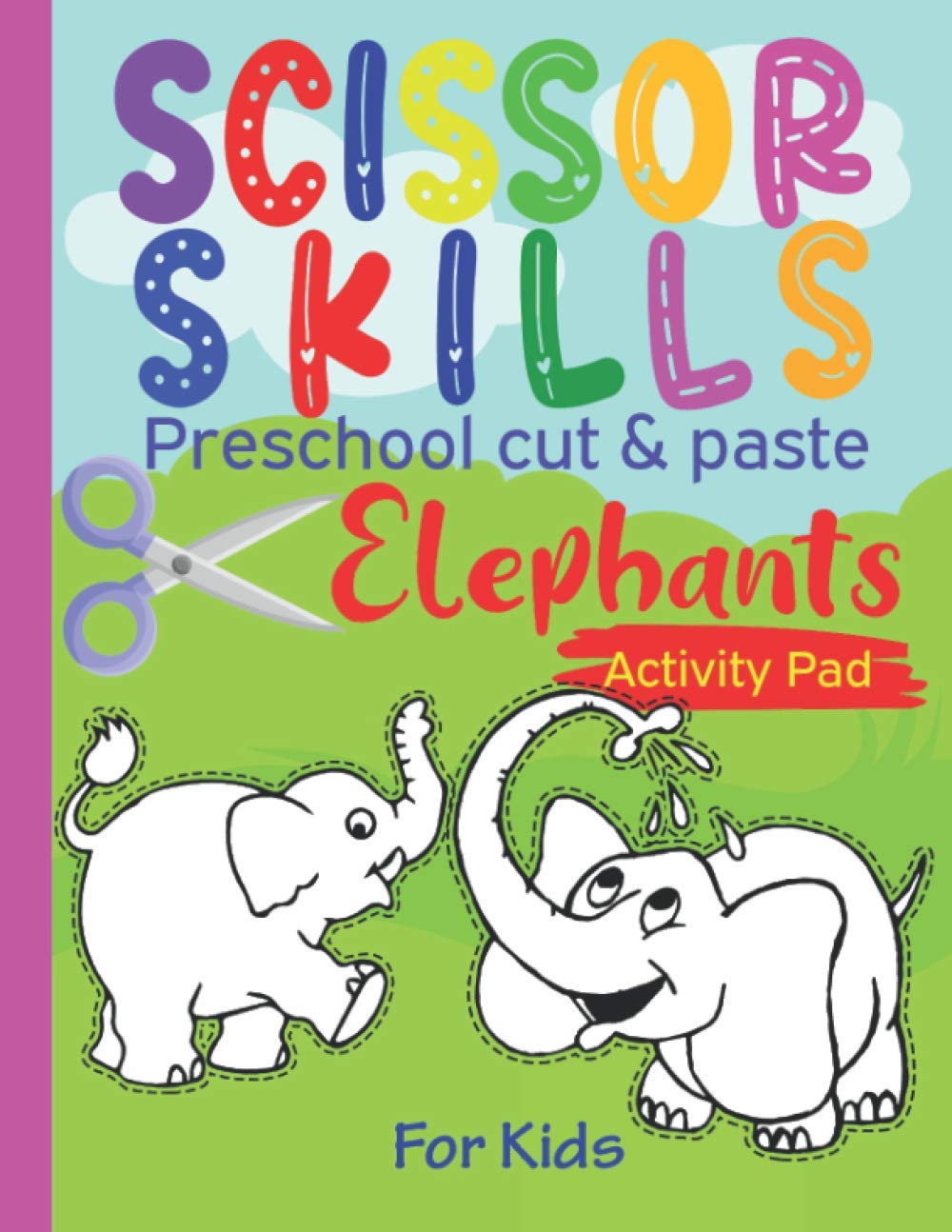 Scissor Skills Preschool cut & paste Elephants activity pad for kids ...