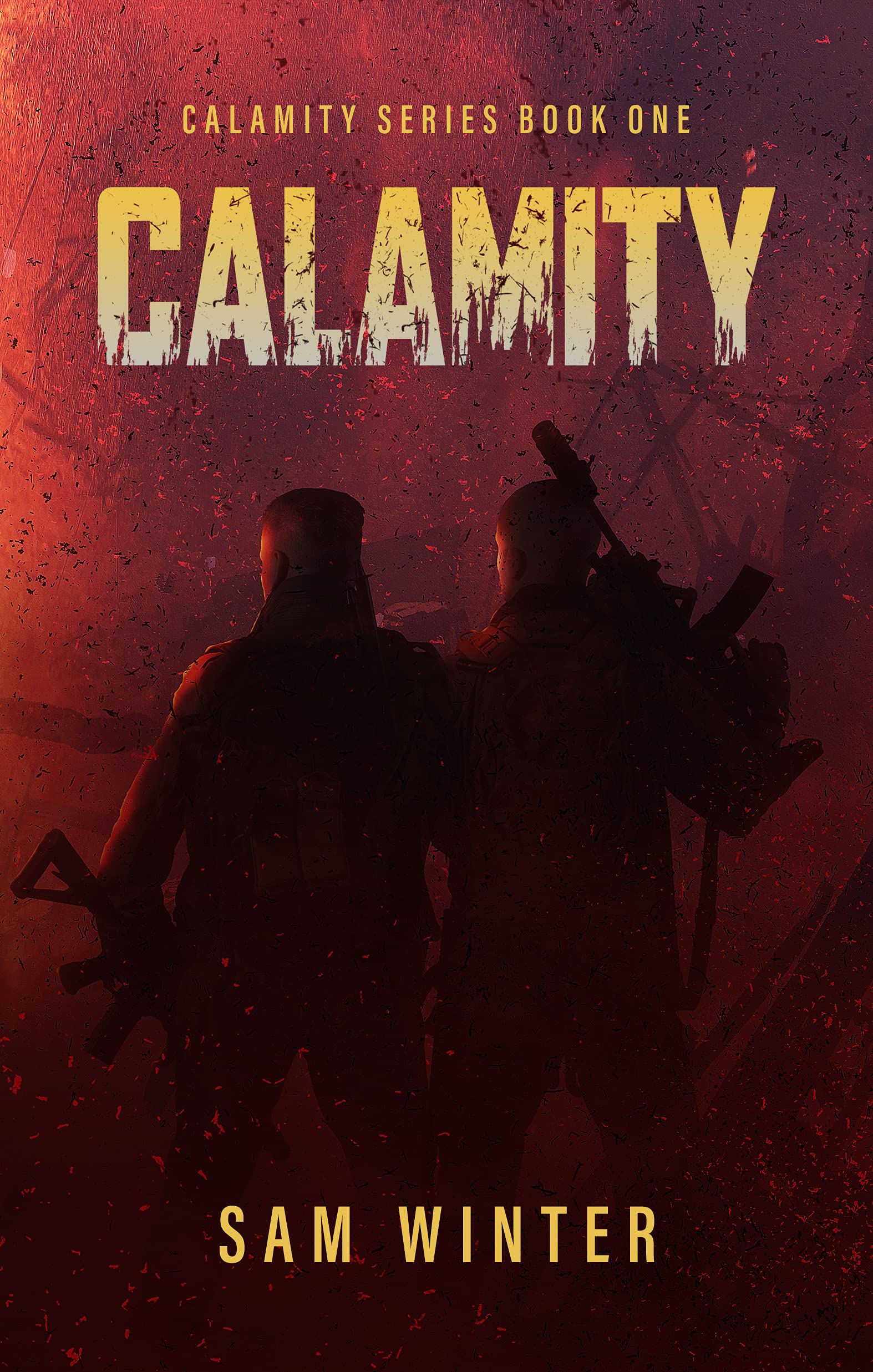 Calamity (Calamity #1) by Sam Winter | Goodreads